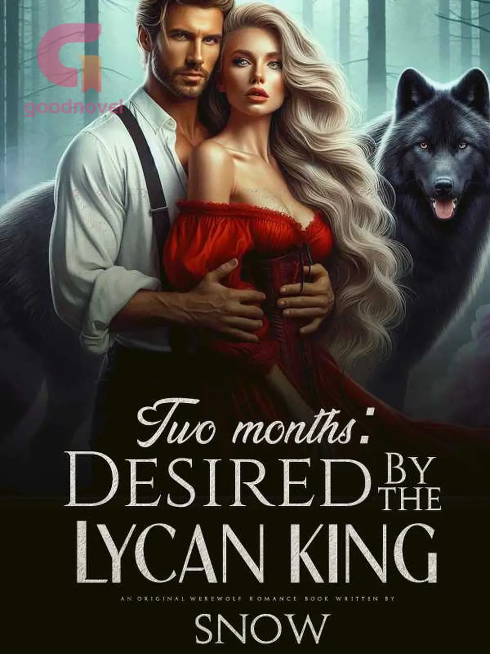 Chapter 95 - Two Months: Desired By The Lycan’s King - GoodNovel