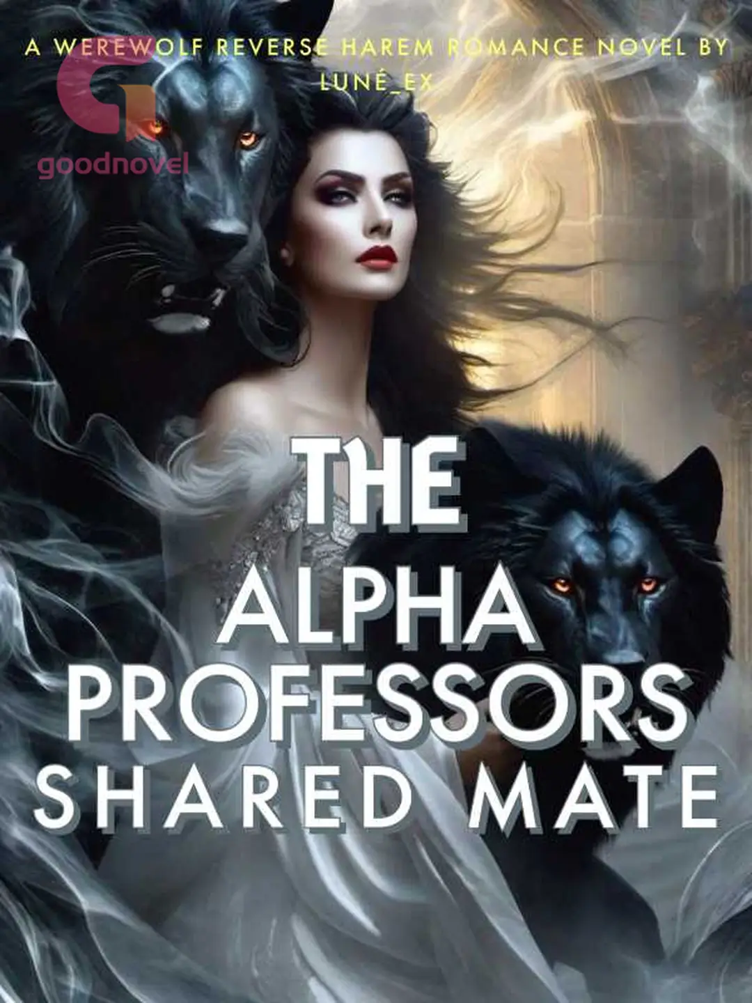 Chapter 240 - The Alpha Professors Shared Mate - GoodNovel