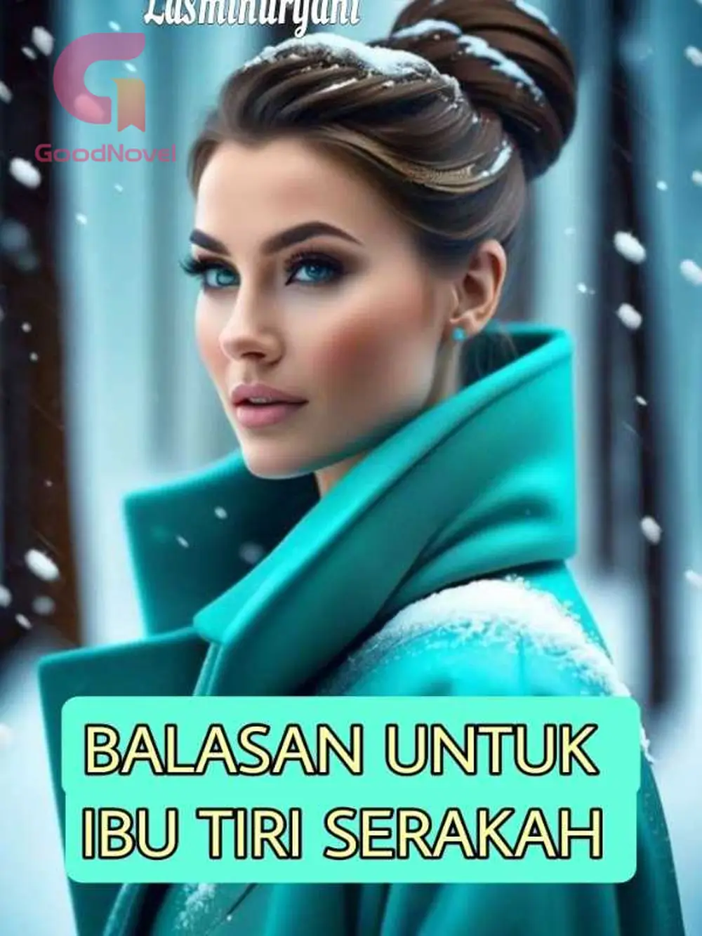 BALASAN UNTUK IBU TIRI SERAKAH PDF & Novel Online dari lasminuryani92 ...
