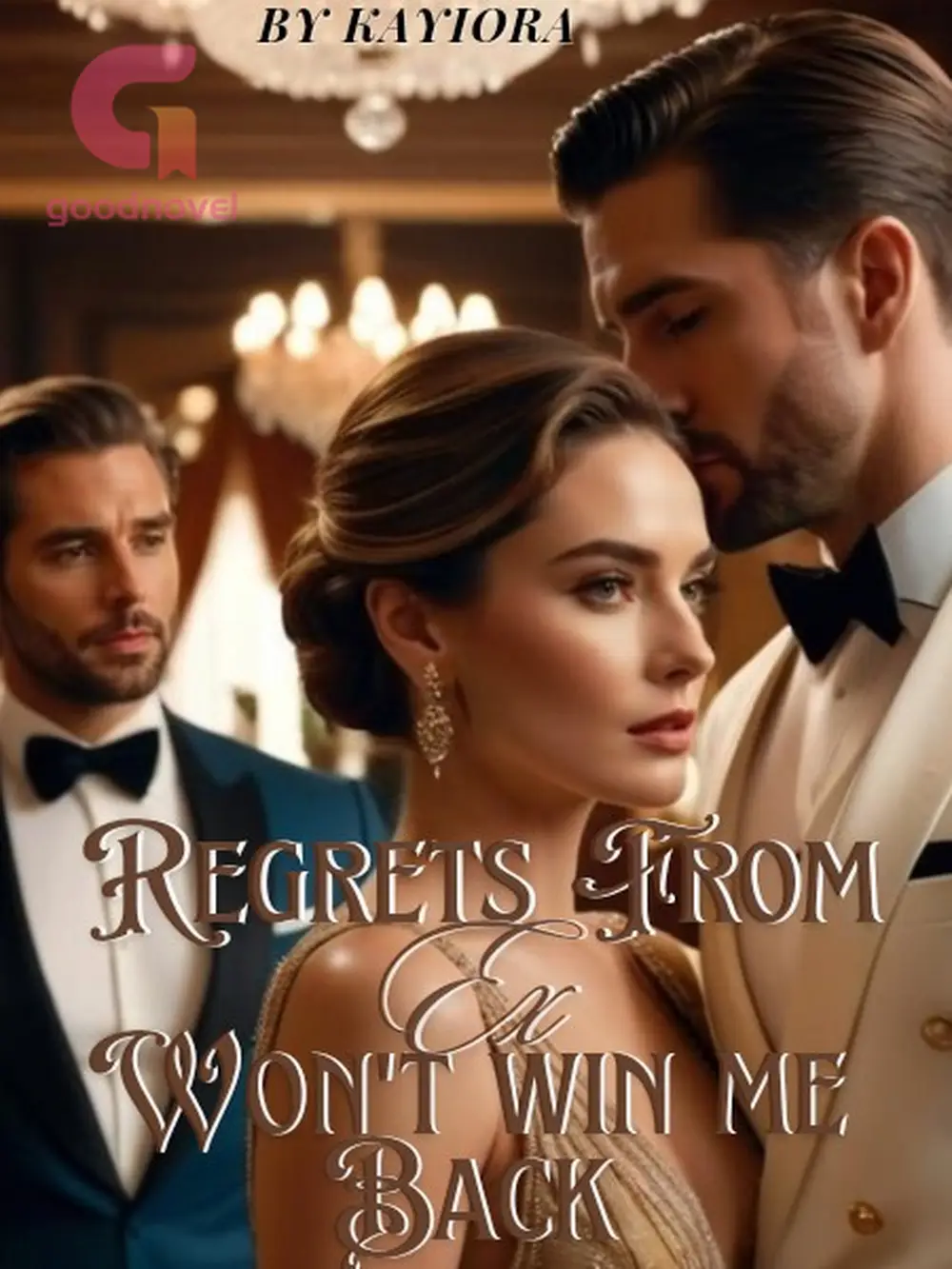 CHAPTER ONE HUNDRED AND THIRTEEN - Regrets From Ex Won't Win Me Back - GoodNovel