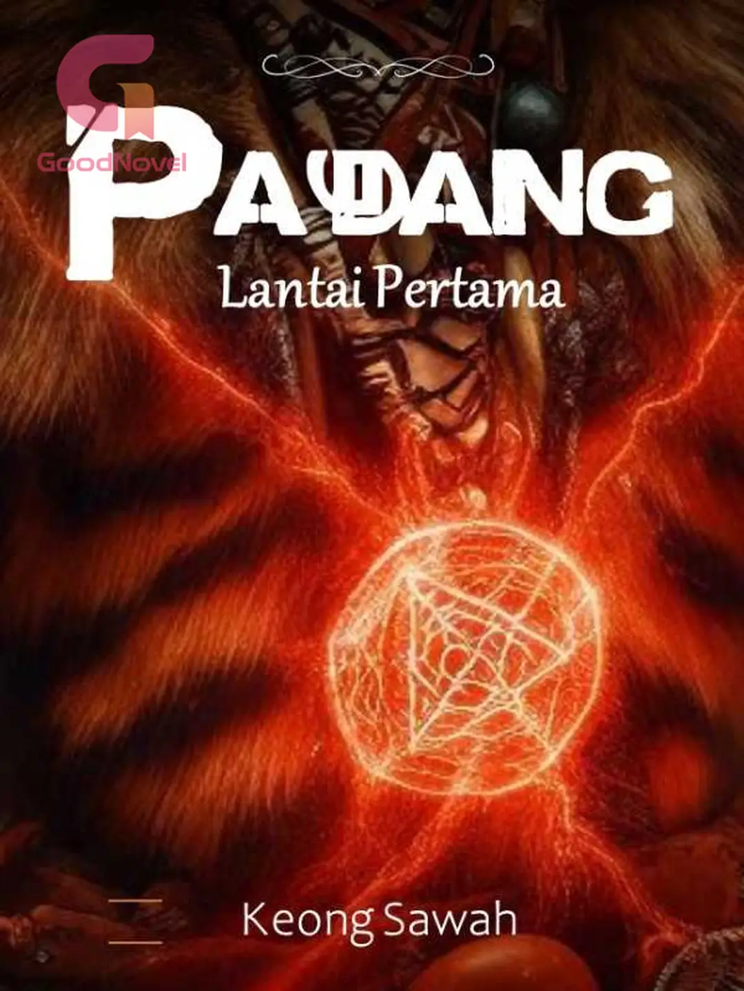 Padang : Lantai Pertama - Baca Gratis Online oleh Keong.sawah | GoodNovel