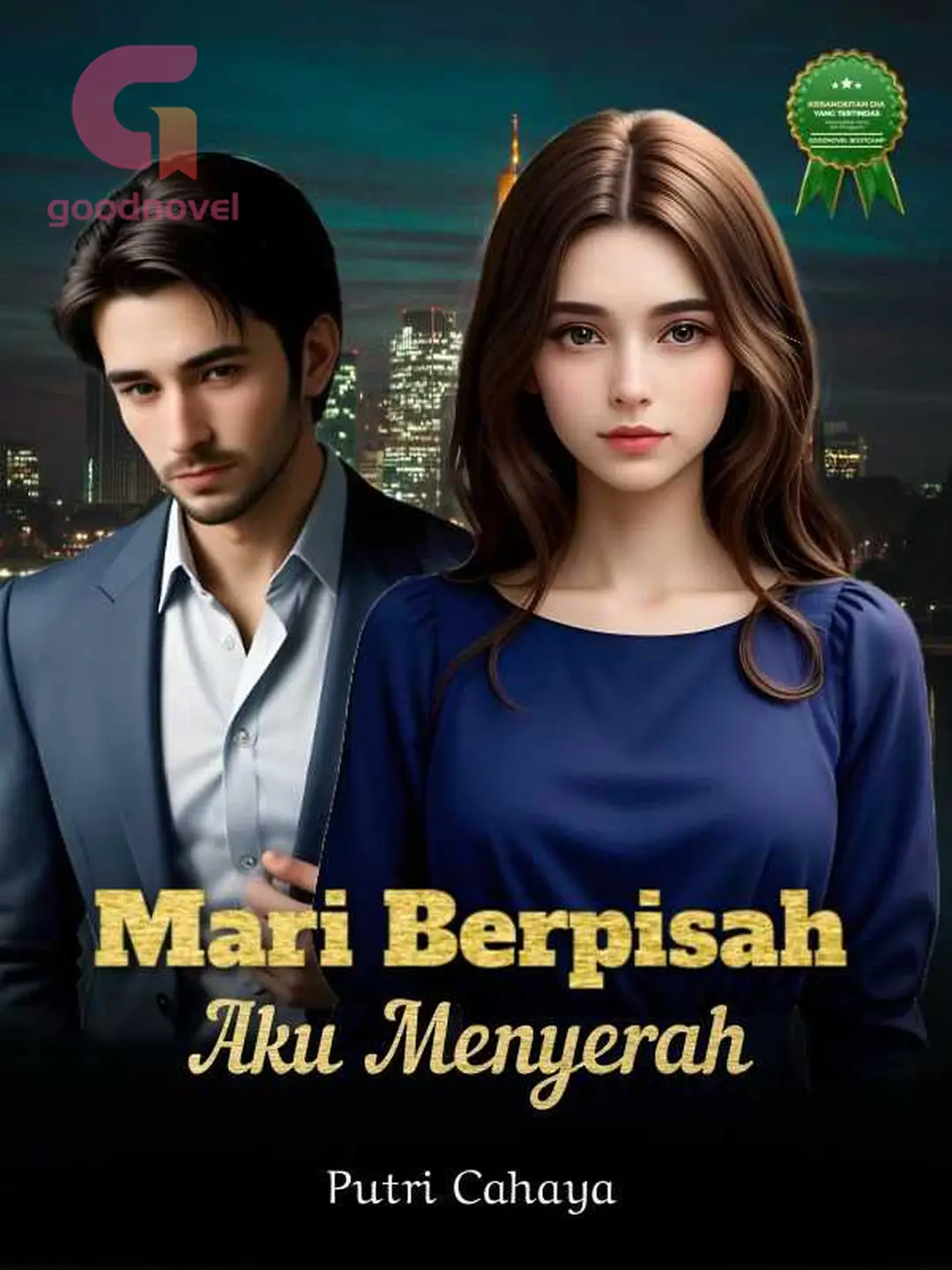 Mari Berpisah, Aku Menyerah - 348. Sampai Jumpa, Sayang Novel & PDF Online oleh Putri Cahaya ...