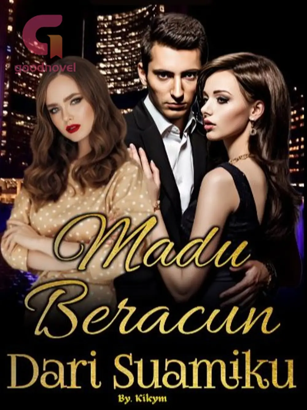 Madu Beracun Dari Suamiku PDF & Novel Online dari Kikym untuk Dibaca Gratis - Pernikahan Cerita ...