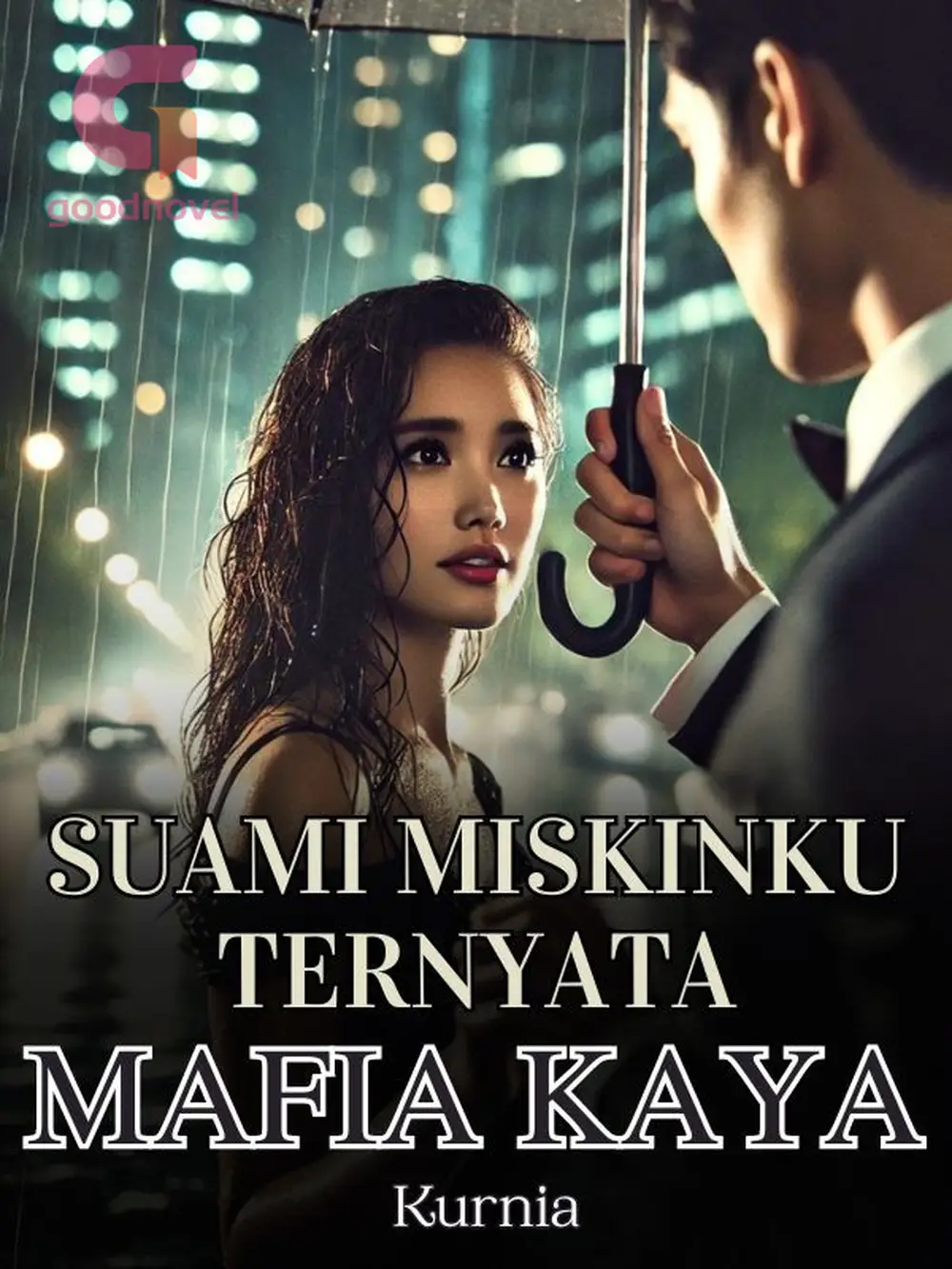 Suami Miskinku Ternyata Mafia Kaya - Bab. 136. Selamat Tinggal Haily Novel & PDF Online oleh ...
