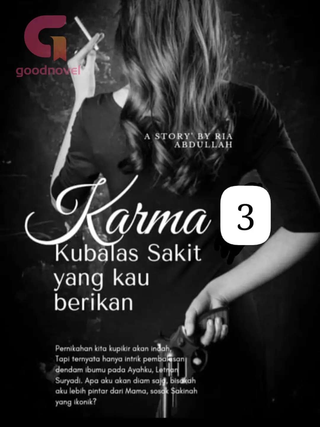 Karma 3 Kubalaslah Sakit yang Kau Berikan. - 106 Novel & PDF Online oleh Ria Abdullah | Baca ...