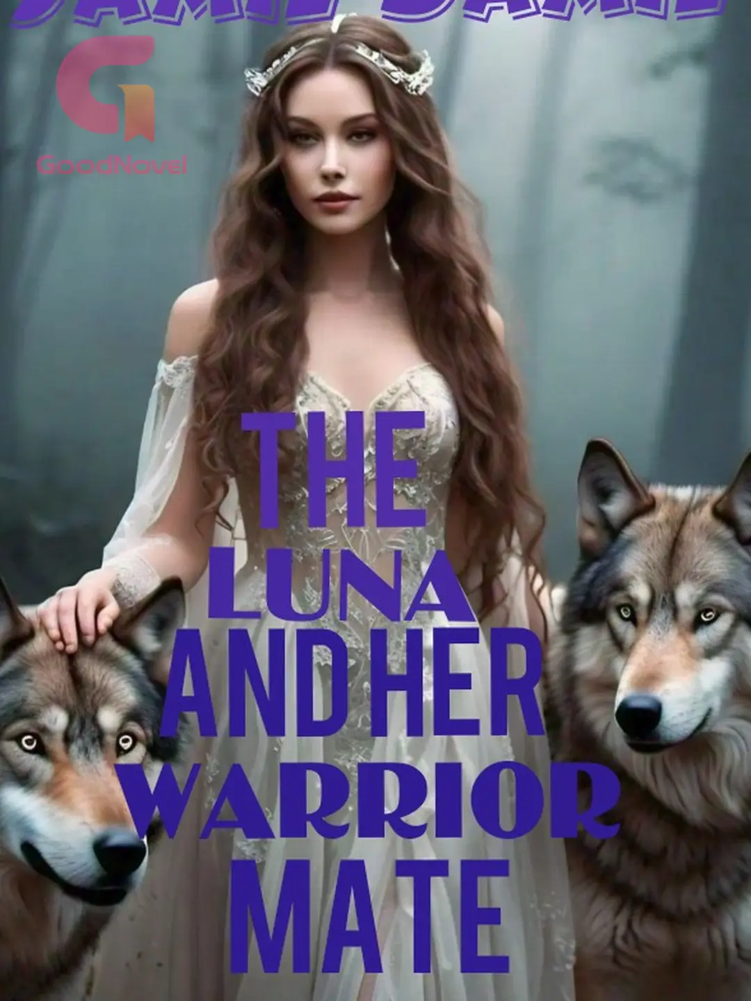Thirty seven - The Luna And Her Warrior Mate - GoodNovel