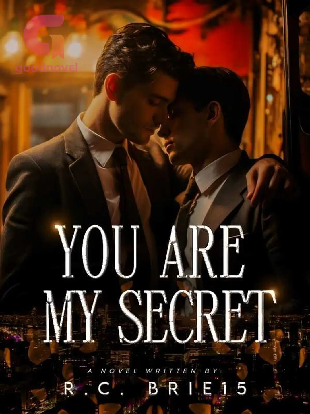 You Are My Secret - Read Online Free by R.C.BRIE15 | GoodNovel