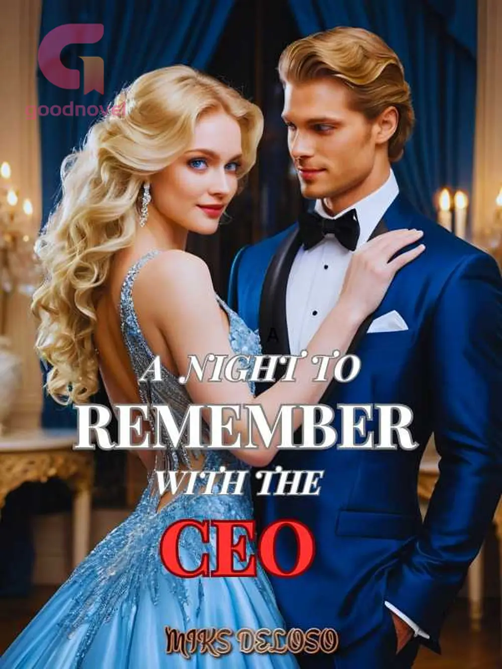 A NIGHT TO REMEMBER WITH THE CEO - A NIGHT TO REMEMBER WITH THE CEO Chapter 133 Novel at PDF ...