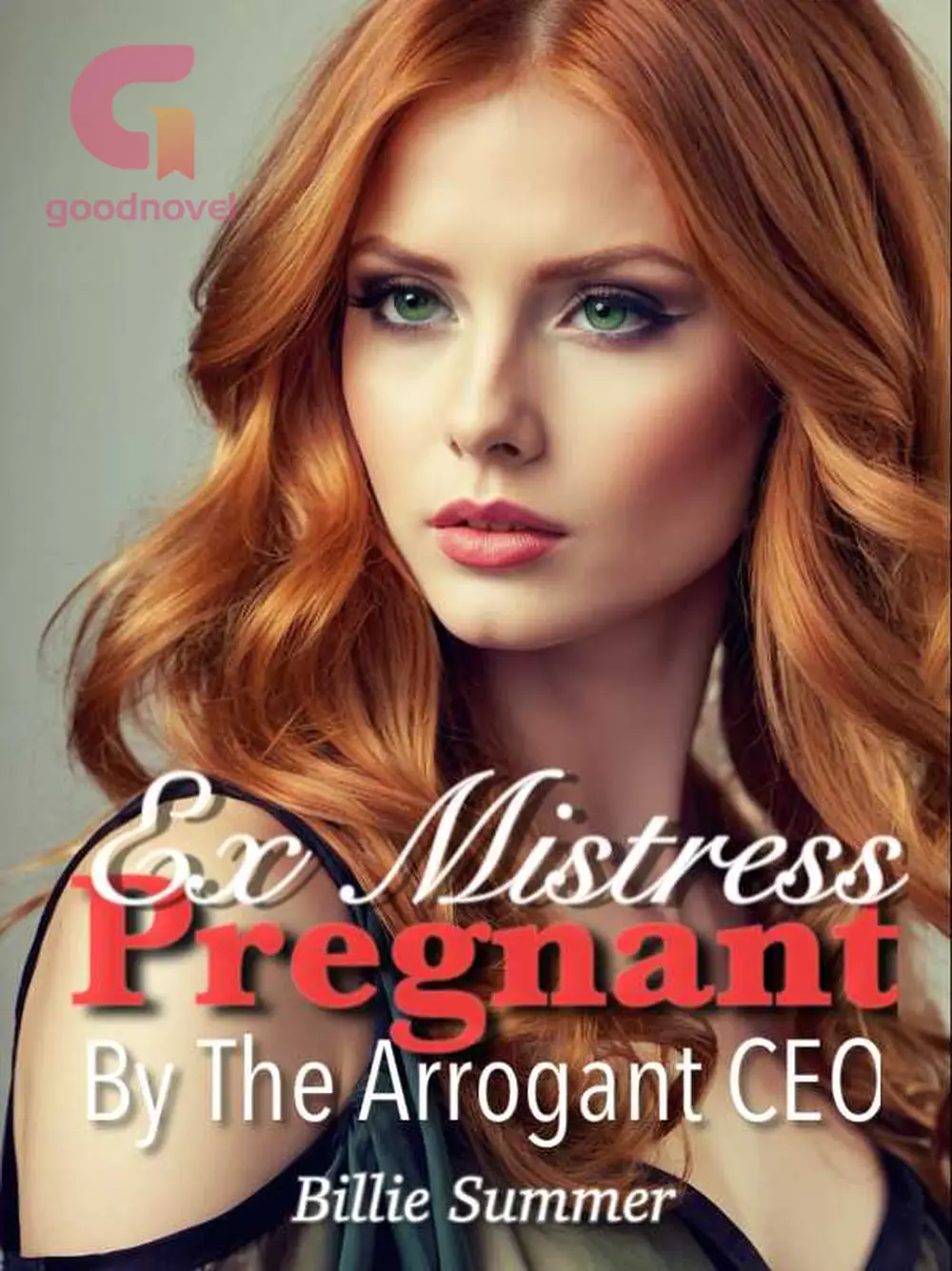 Ex Mistress Pregnant By The Arrogant CEO by Billie Summer Read Online Free - GoodNovel