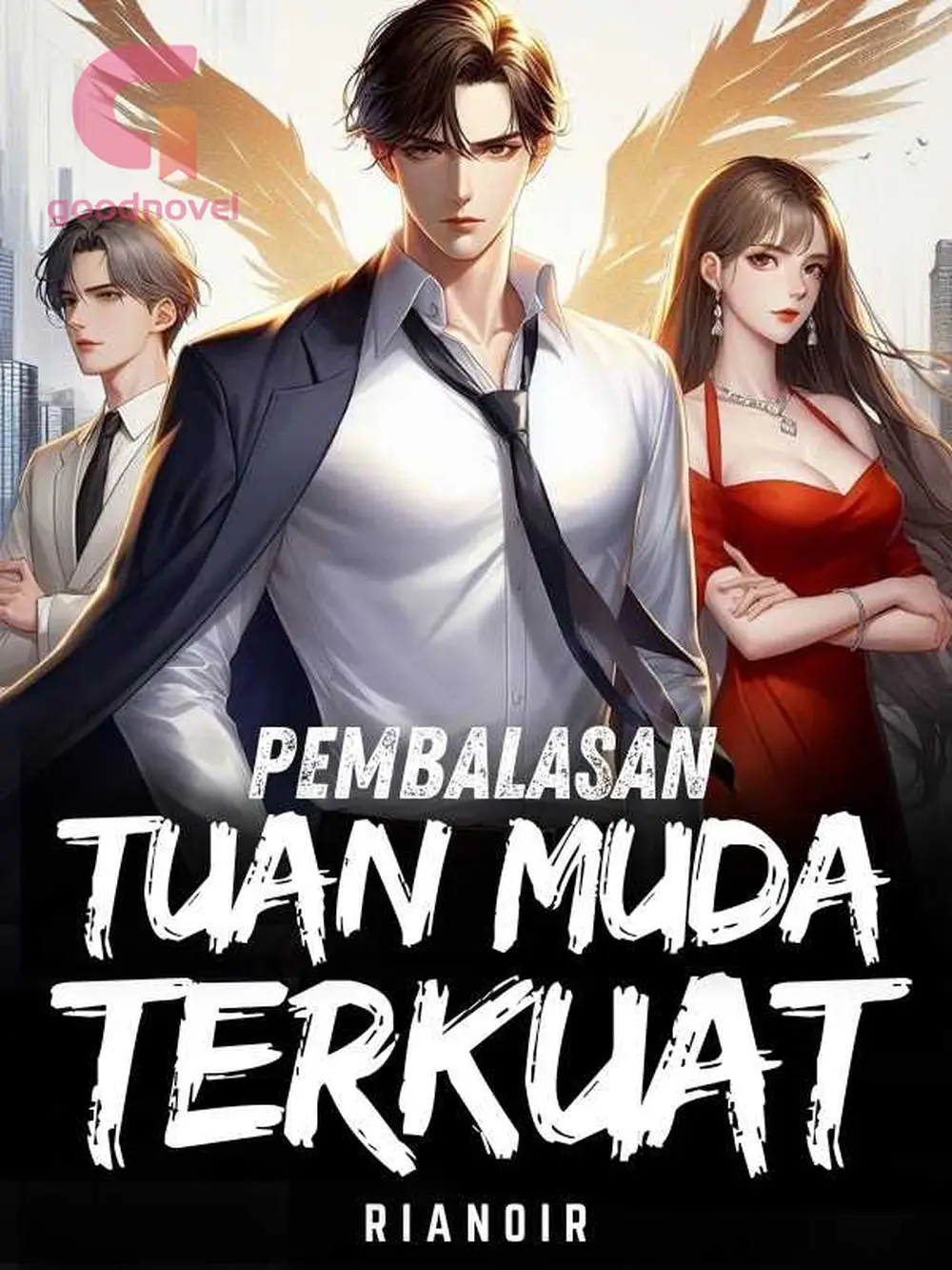 Pembalasan Tuan Muda Terkuat - Bab 240 - Perintah Ryan Novel & PDF Online oleh Rianoir | Baca ...
