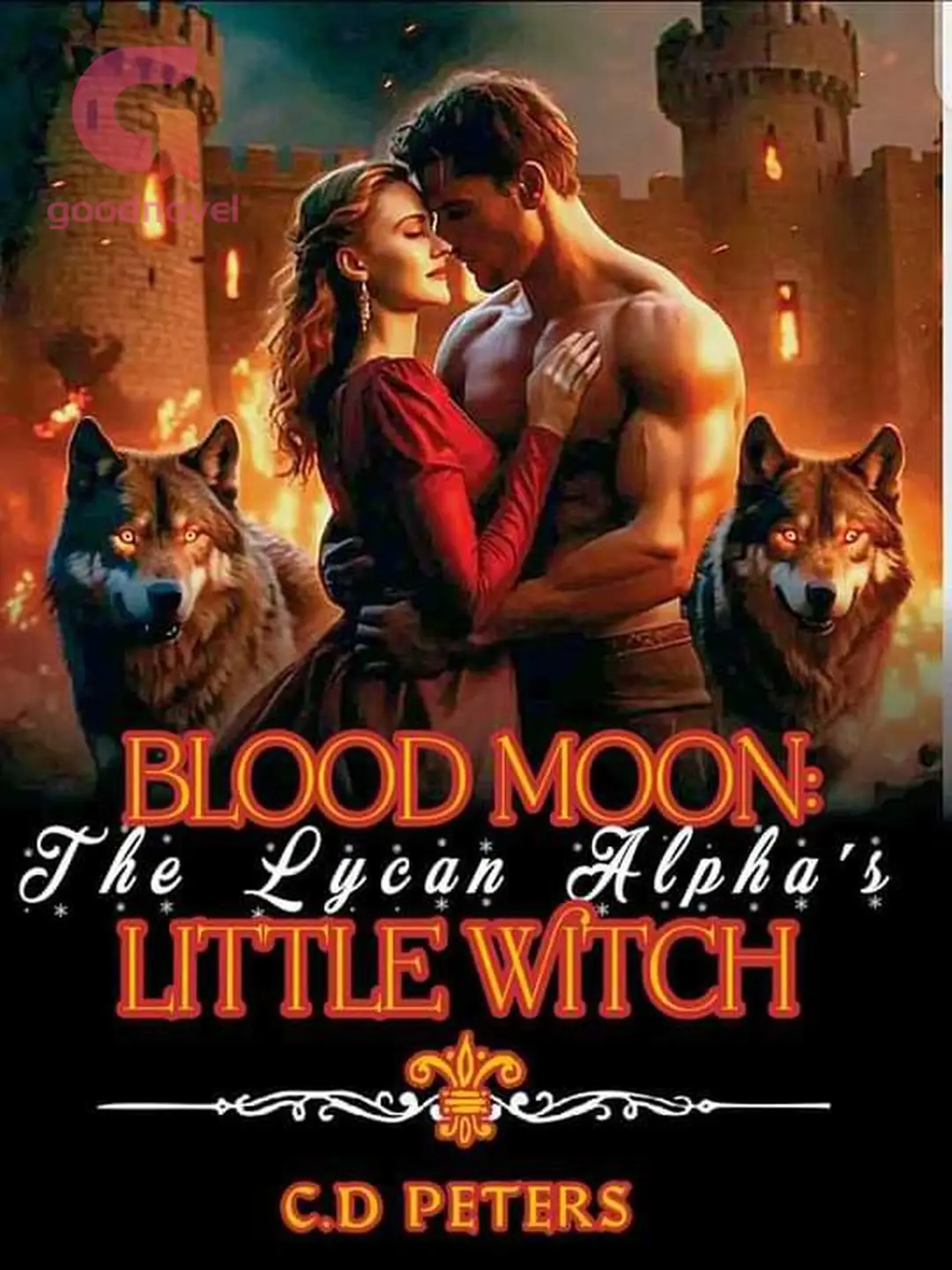 Blood Moon: The Lycan Alpha's Little Witch - Read Online Free by C. D Peters | GoodNovel