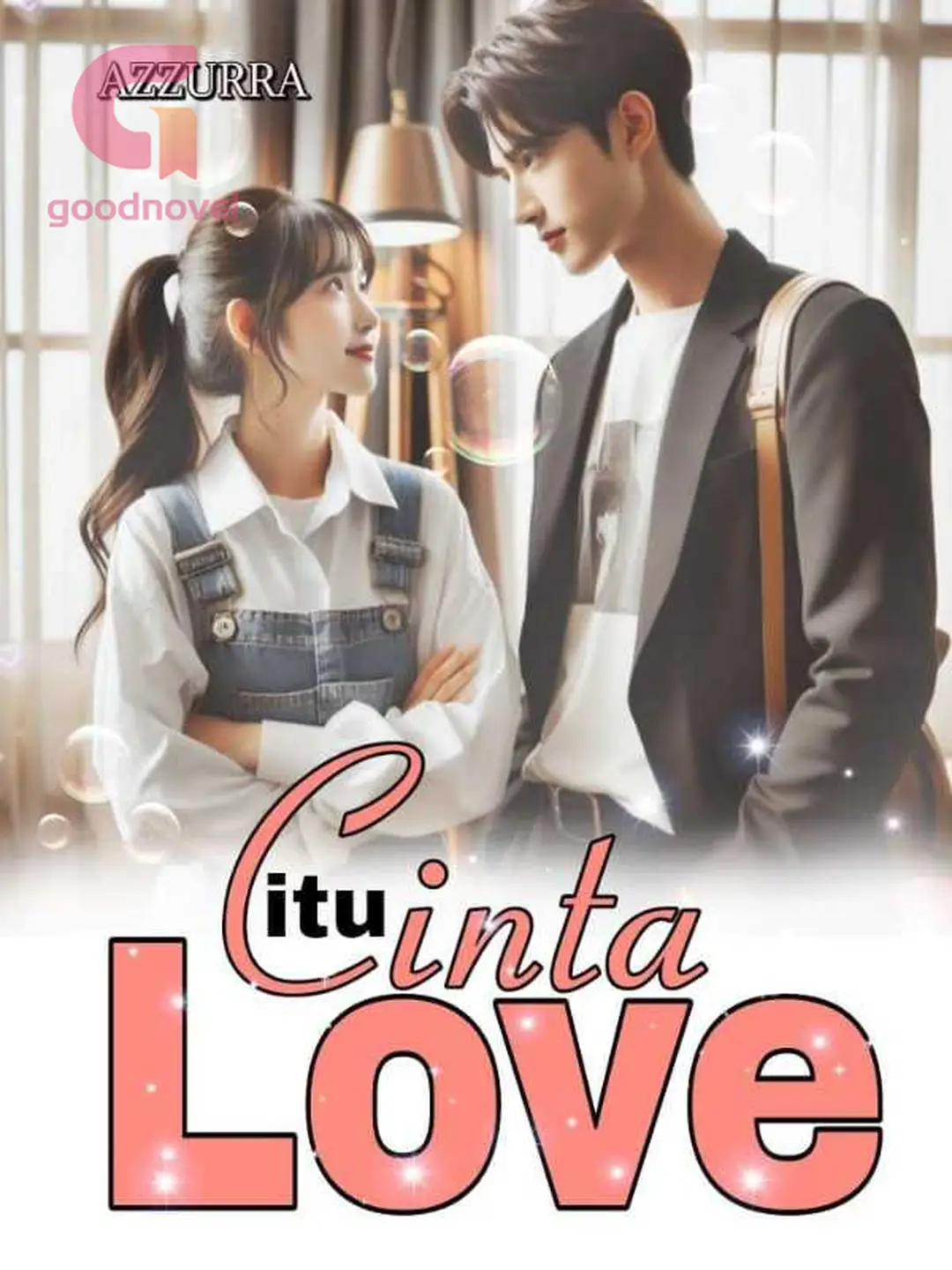 Cinta itu Love - Bab 21 Novel & PDF Online oleh Azzurra | Baca Young Adult Cerita per Bab dan ...