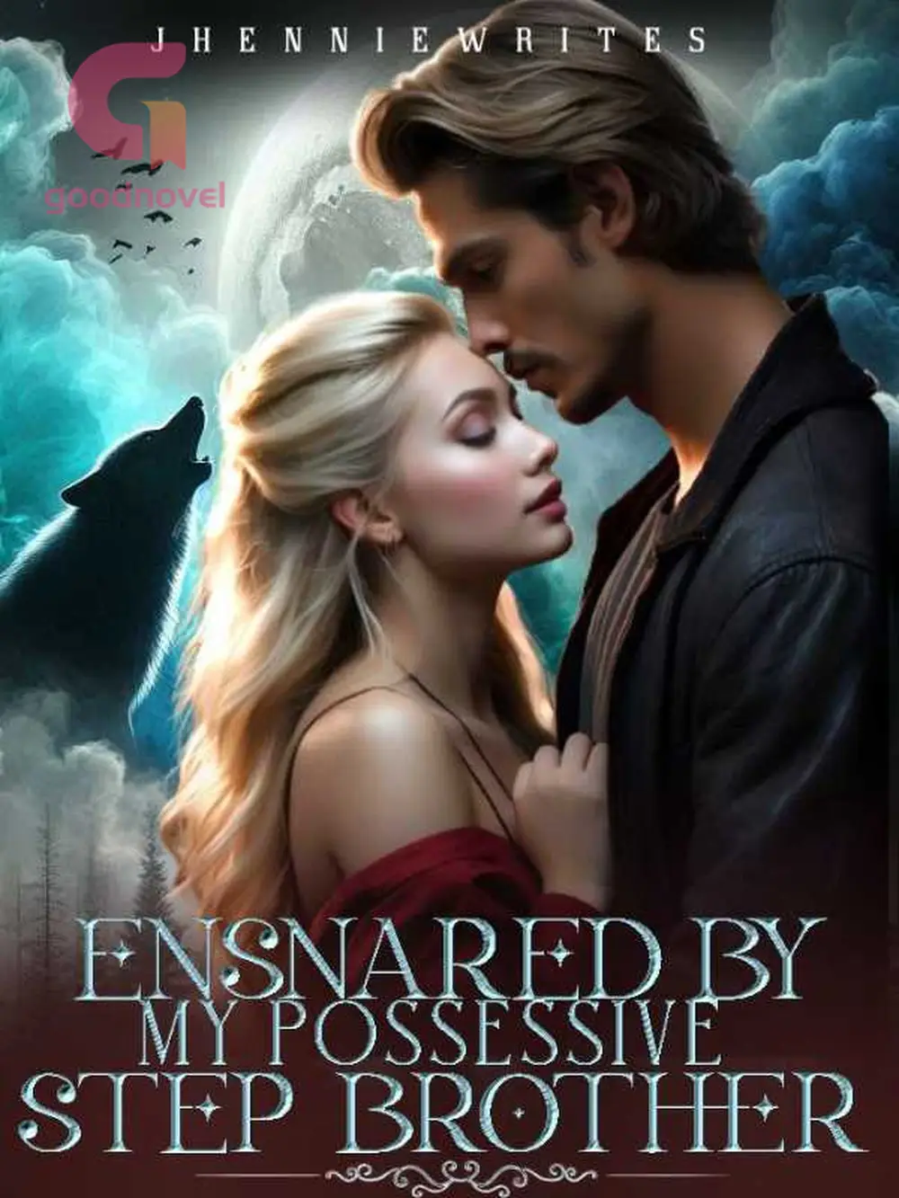 071 - Ensnared by my Possessive Stepbrother. - GoodNovel