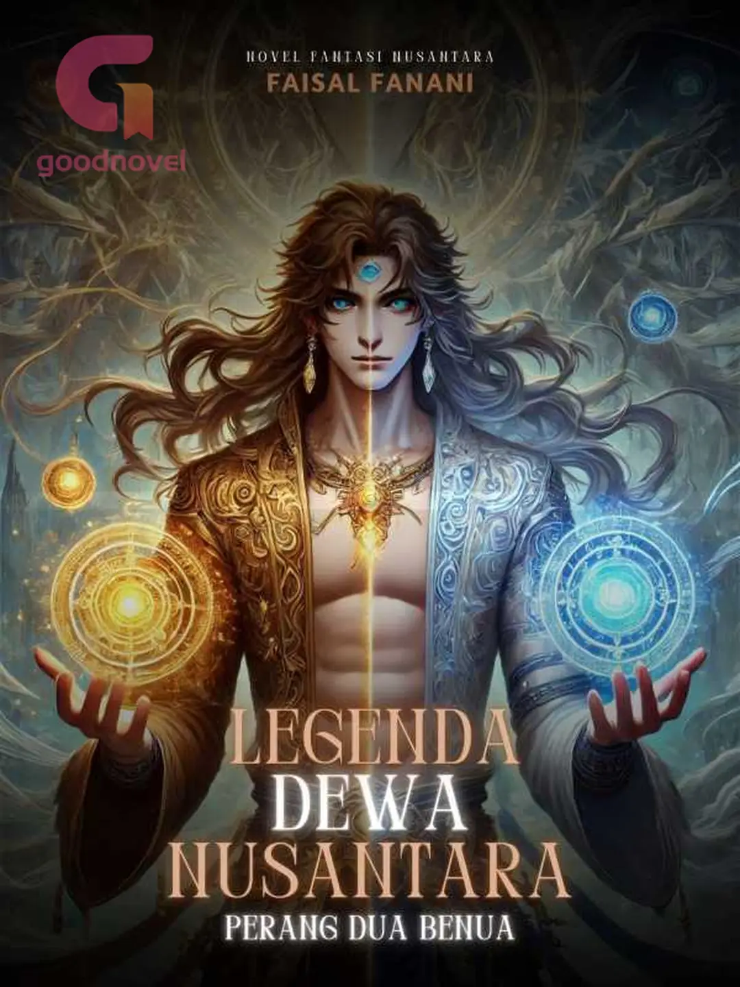 Legenda Dewa Nusantara: Perang Dua Benua oleh FAISAL FANANI Baca Gratis Online - GoodNovel