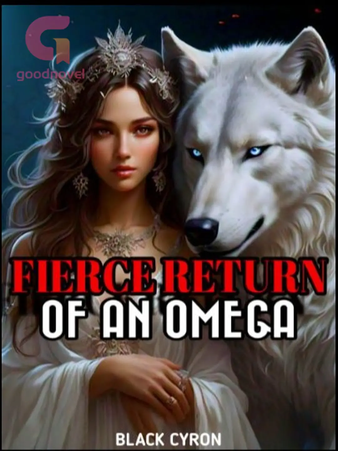 CHAPTER SEVENTEEN - Fierce return of an omega - GoodNovel