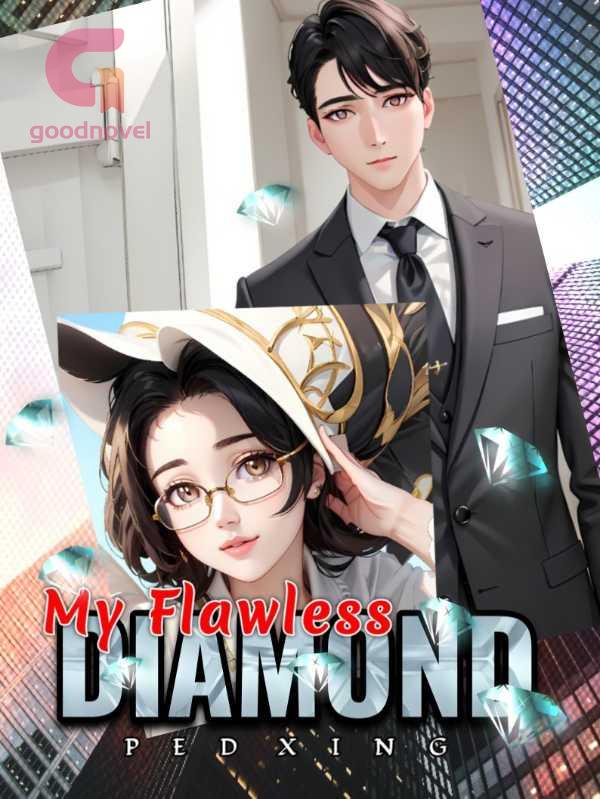 My Flawless Diamond PDF at Novel Online ni Ped Xing na Babasahin nang Libre - Romance Mga ...