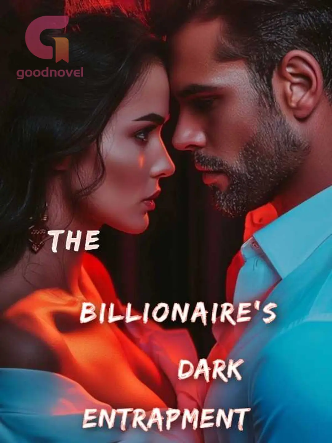 Chapter One Hundred And Forty-Four:Luck Is On His Side. - The Billionaire’s Dark Entrapment ...