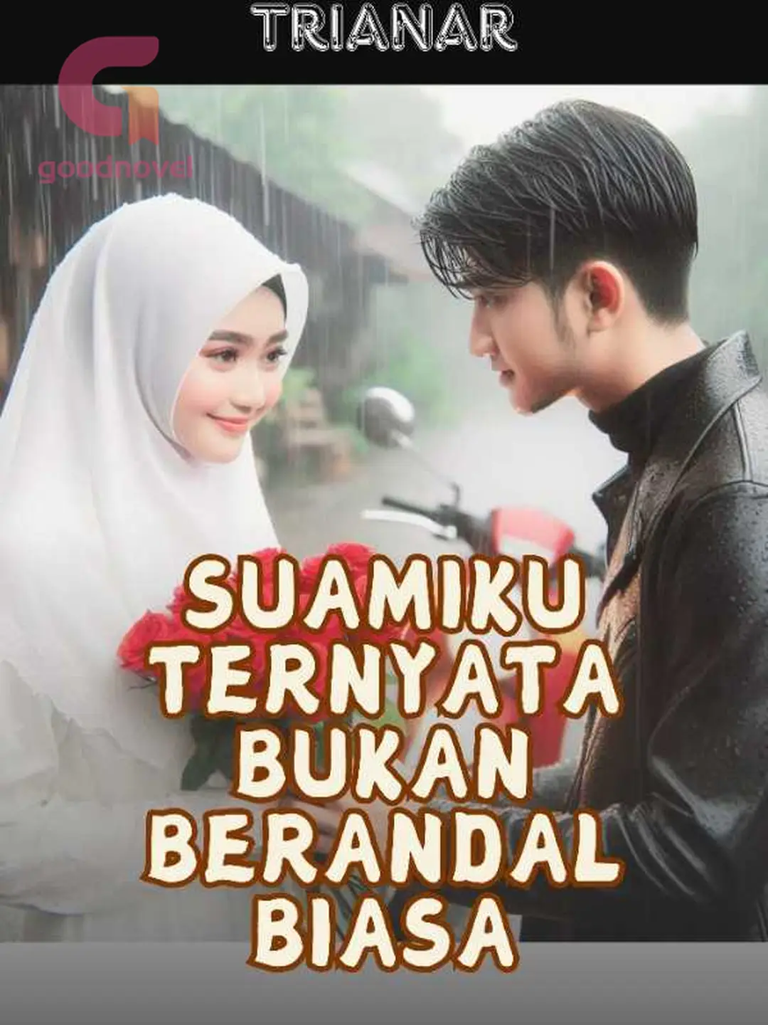 SUAMIKU TERNYATA BUKAN BERANDAL BIASA - 23. Berapa Yang Kamu Inginkan? Novel & PDF Online oleh ...