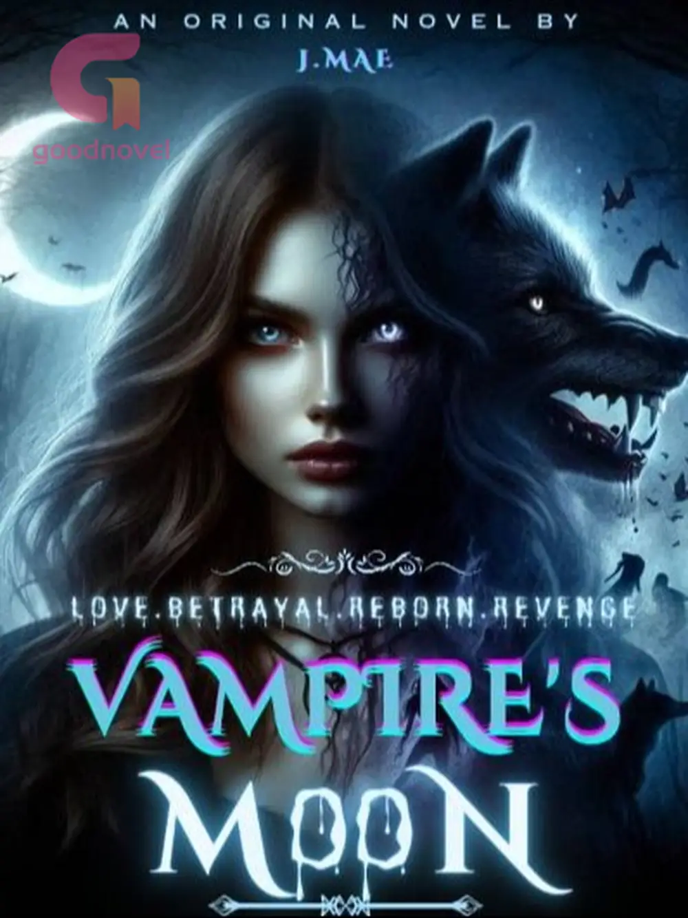 CHAPTER 22 - Vampire's Moon - GoodNovel