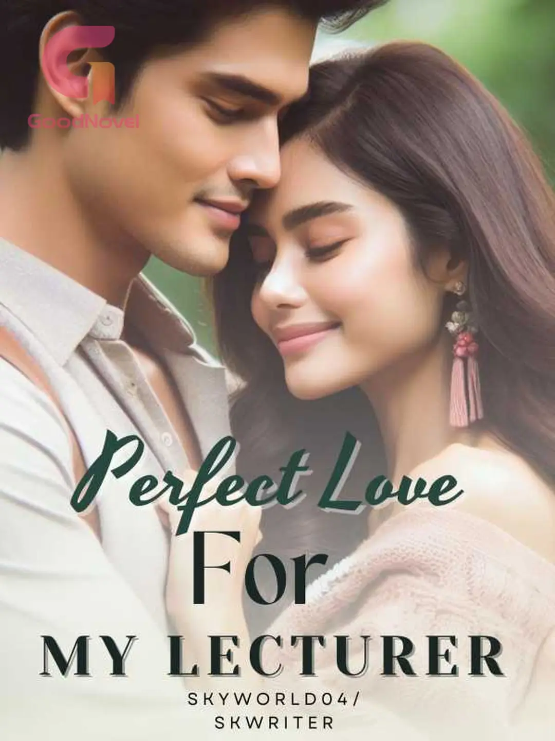Perfect Love For My Lecturer - Bab 152 - Extra Part Novel & PDF Online oleh Skyworld 04 | Baca ...