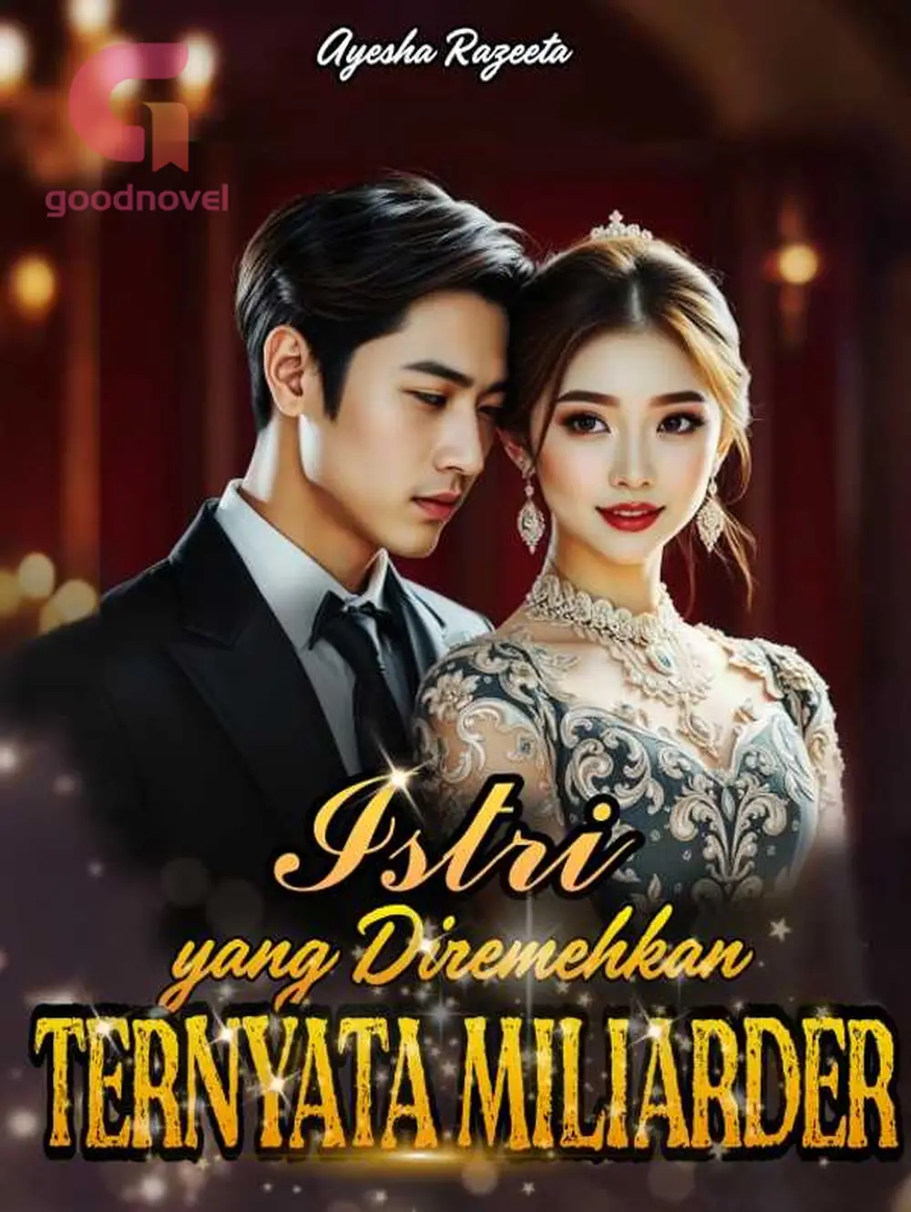 Istri Yang Diremehkan Ternyata Miliarder - Bab 196 Novel & PDF Online oleh Ayesha Razeeta | Baca ...