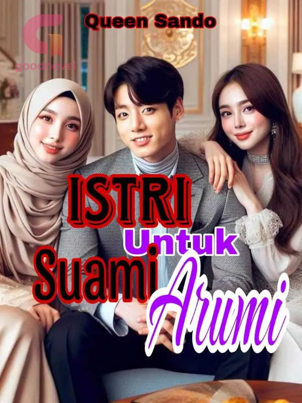 Istri Untuk Suami Arumi - Chapter 50 Novel & PDF Online oleh Queen Sando | Baca Rumah Tangga ...