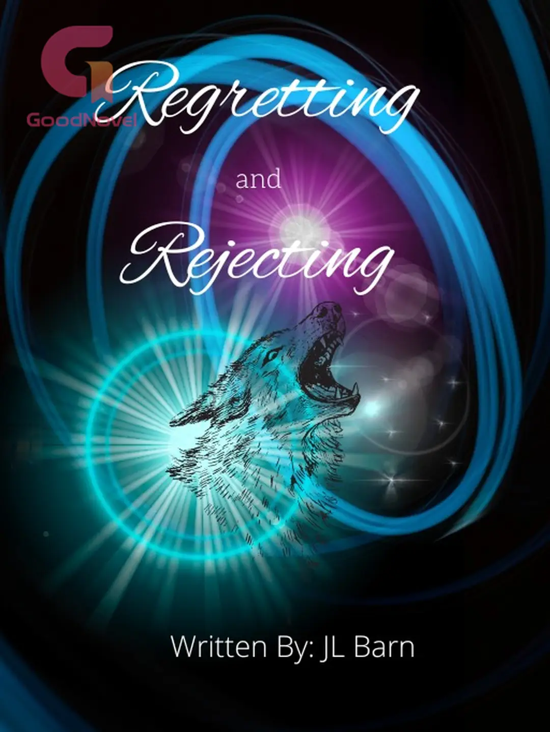 Chapter 17 - Regretting and Rejecting - GoodNovel
