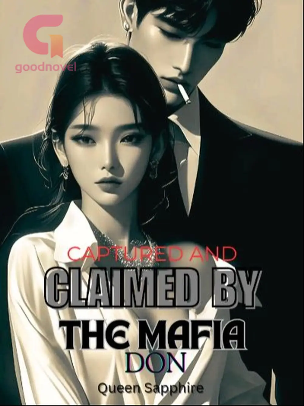 Chapter 59 - Captured And Claimed By The Mafia Don - GoodNovel