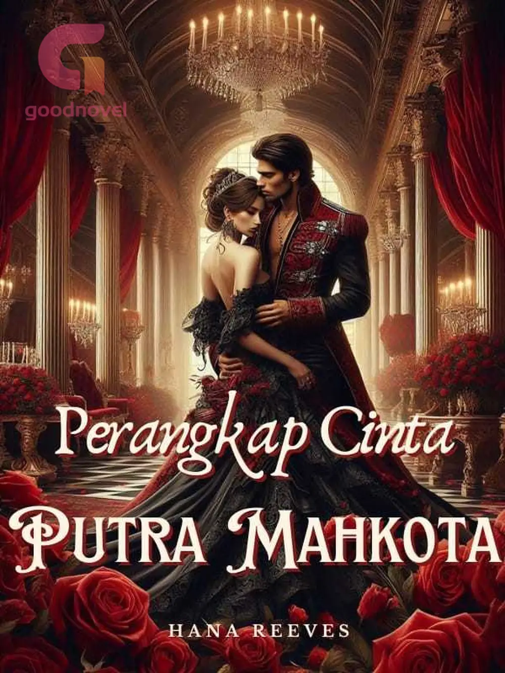 Perangkap Cinta Putra Mahkota - 34. Kejutan Novel & PDF Online oleh Hana Reeves. | Baca ...