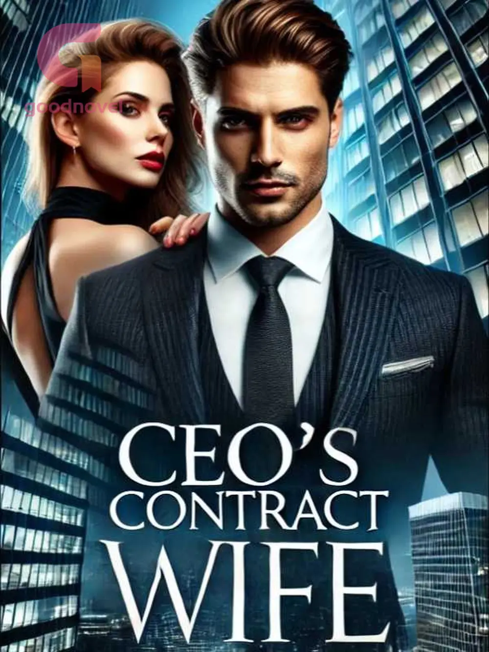 Chapter 58 - CEO's Contract Wife - GoodNovel