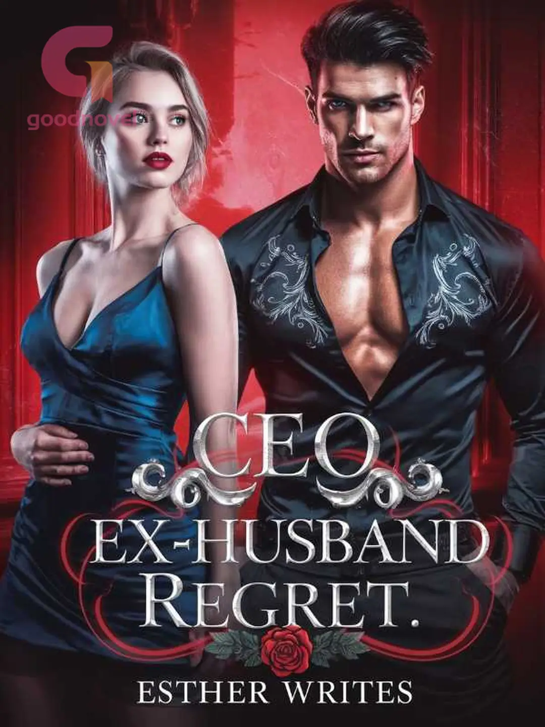 CEO EX-HUSBAND REGRET - Read Online Free by Esther Estie | GoodNovel