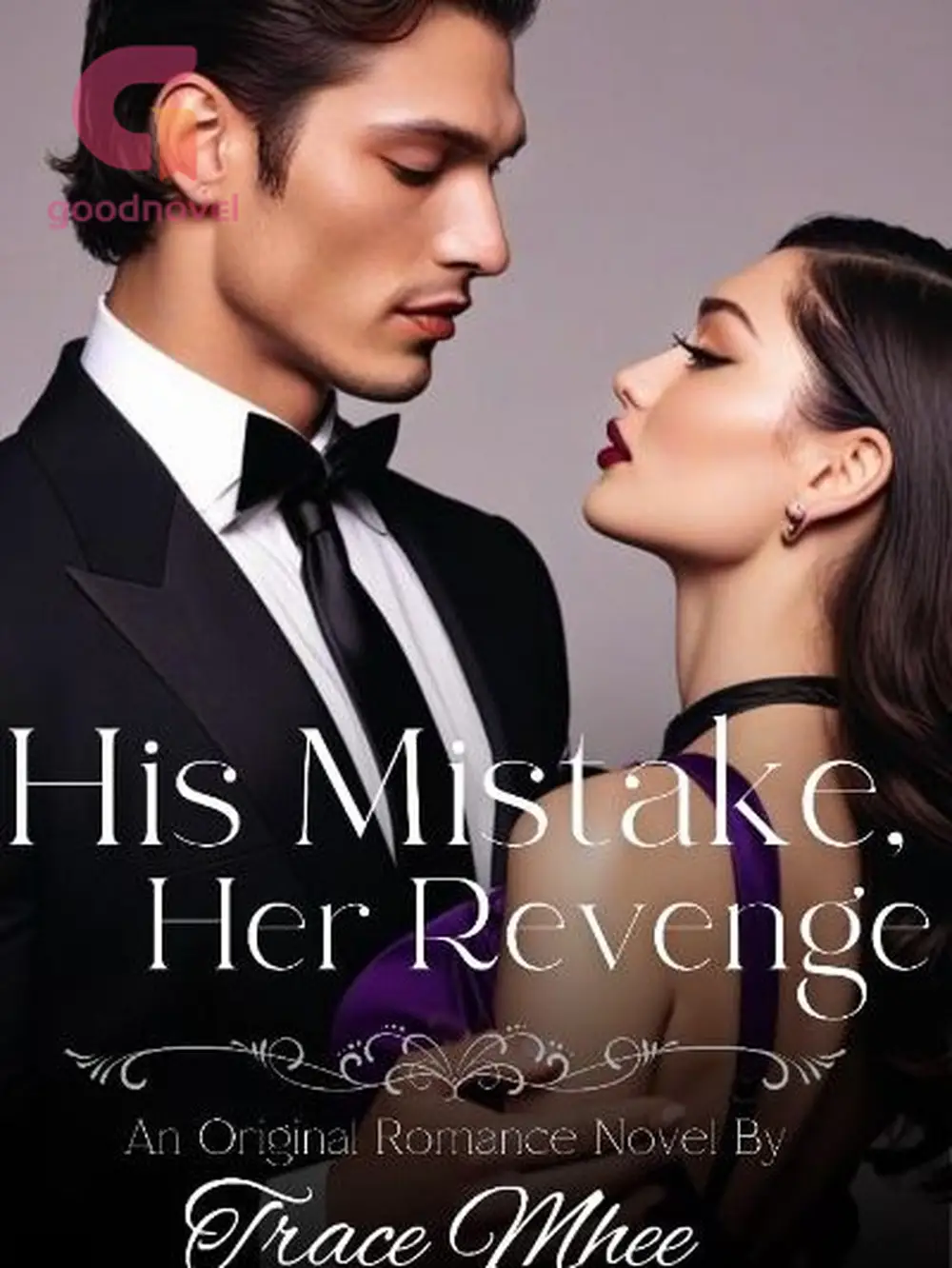 Chapter Forty Five - His Mistake, Her Revenge - GoodNovel