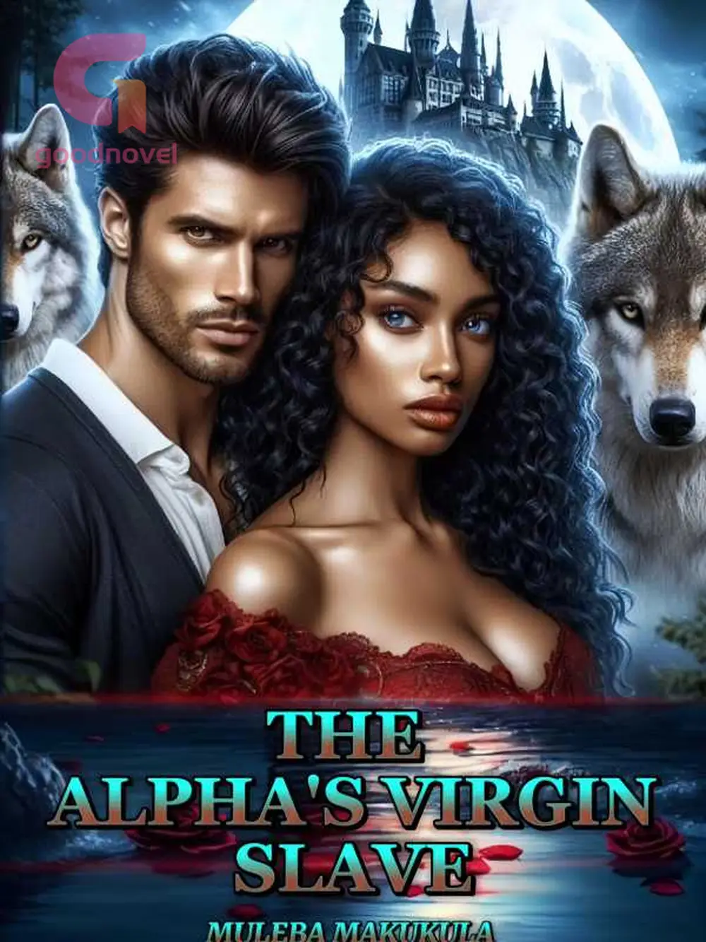 THE ALPHA'S VIRGIN SLAVE : SUBMIT ALPHA IAN'S CURSE by Muleba Makukula Read Online Free - GoodNovel