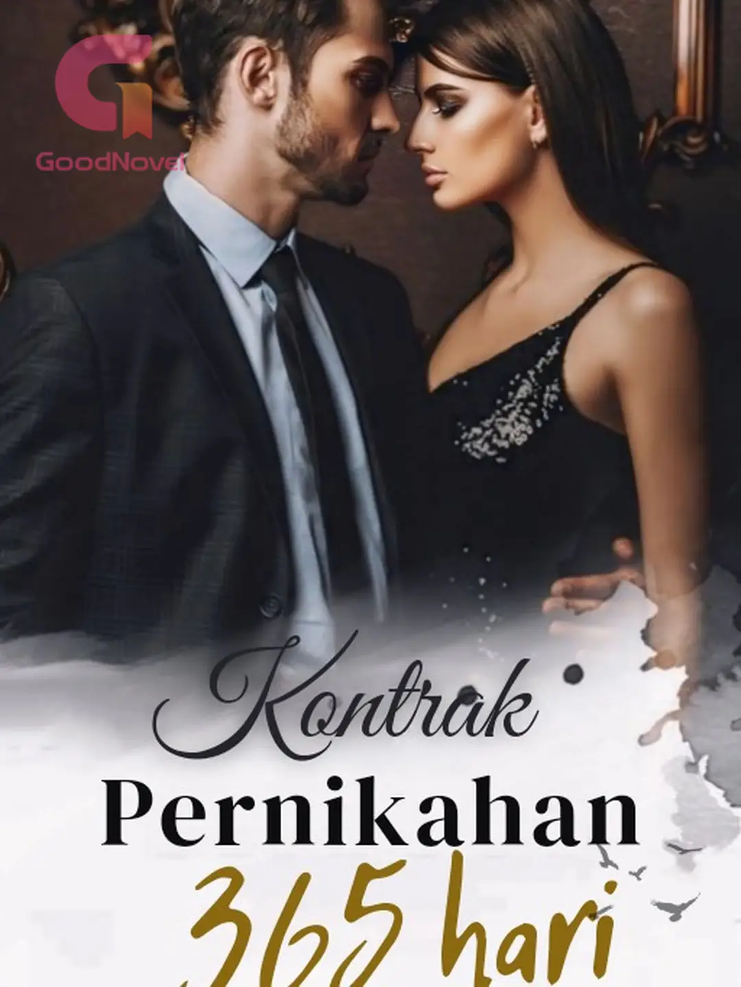 Kontrak Pernikahan 365 Hari - 47. TOPENG YANG RETAK Novel & PDF Online ...
