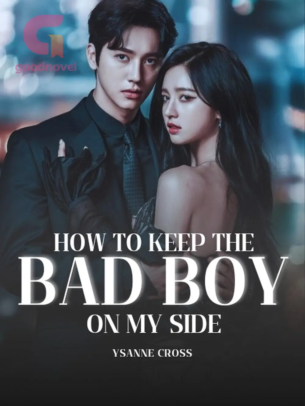 How to Keep the Bad Boy On My Side - 22—Insisting You Novel at PDF Online ni Ysanne Cross ...