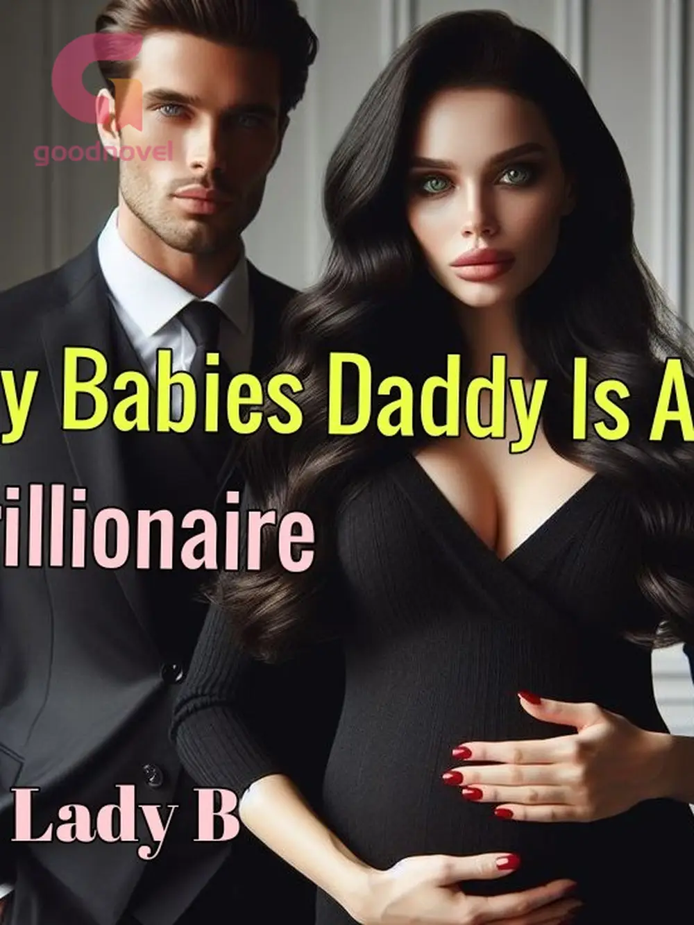 Chapter 026 - My Babies Daddy Is A Trillionaire - GoodNovel