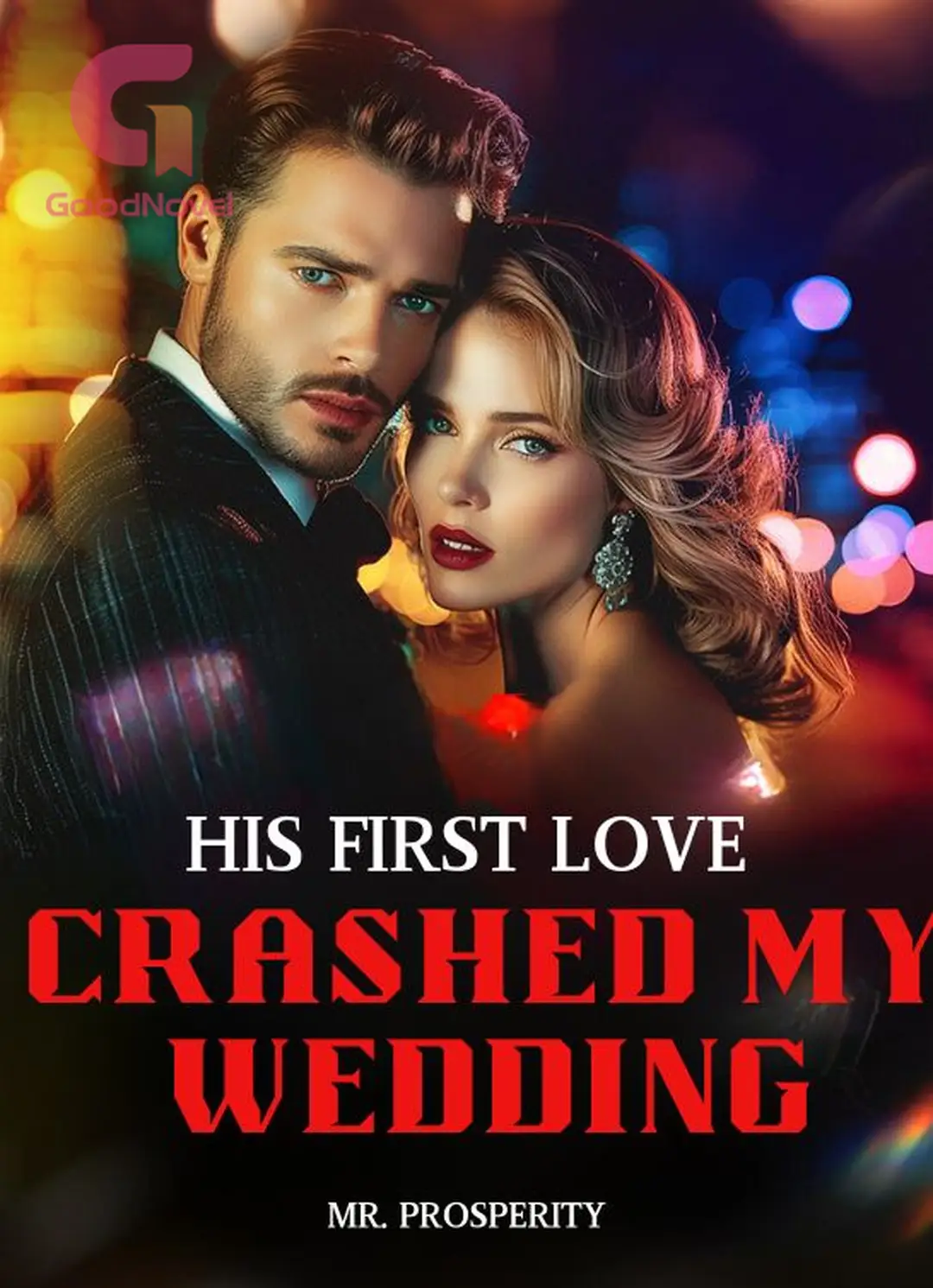 Chapter 3 - His First Love Crashed My Wedding - GoodNovel
