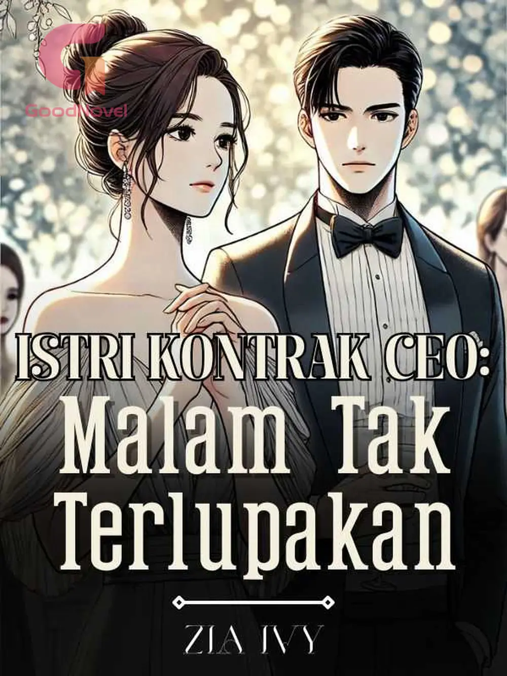 Istri Kontrak CEO: Malam Tak Terlupakan - Bab 66 Jangan Bercanda Mas ...