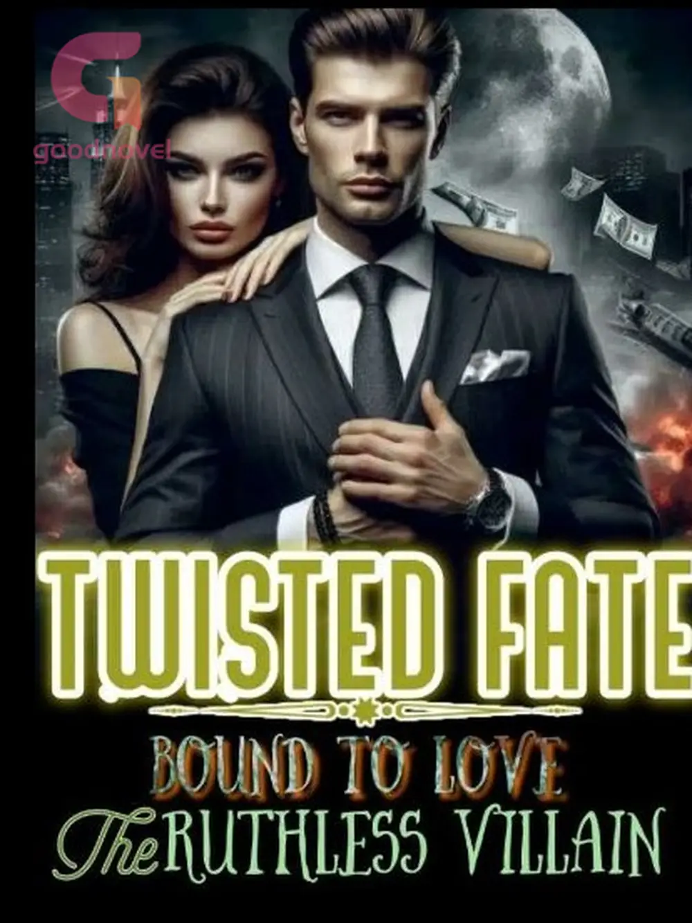 His hope for survival - Twisted fate;Bound to love the villian - GoodNovel