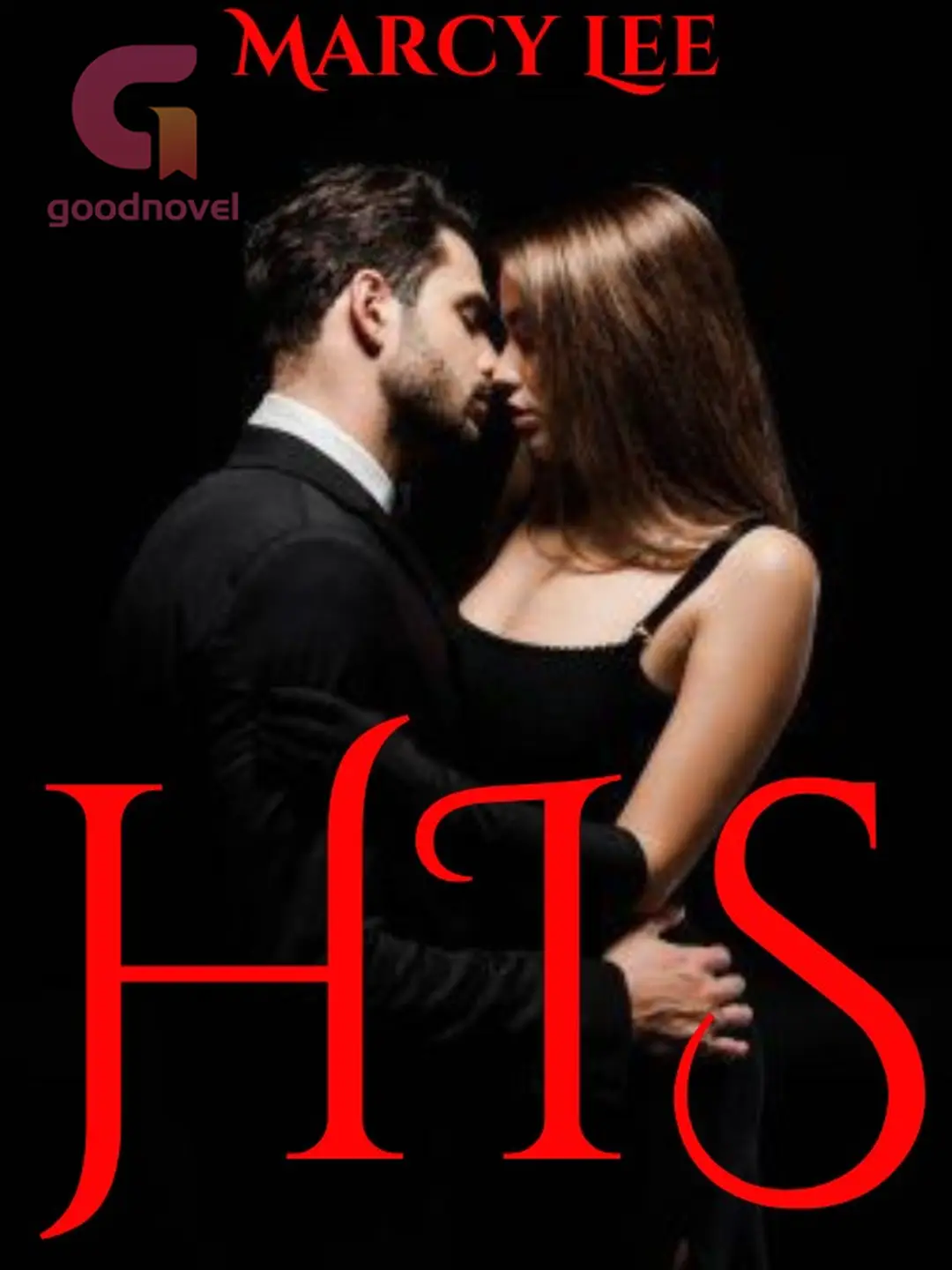 HIS - Read Online Free by Marcy Lee | GoodNovel
