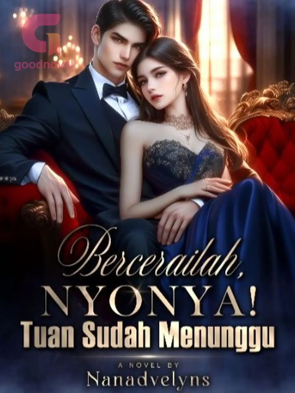 Bercerailah, Nyonya! Tuan Sudah Menunggu - Bab 181. Gelombang Gelisah Novel & PDF Online oleh ...