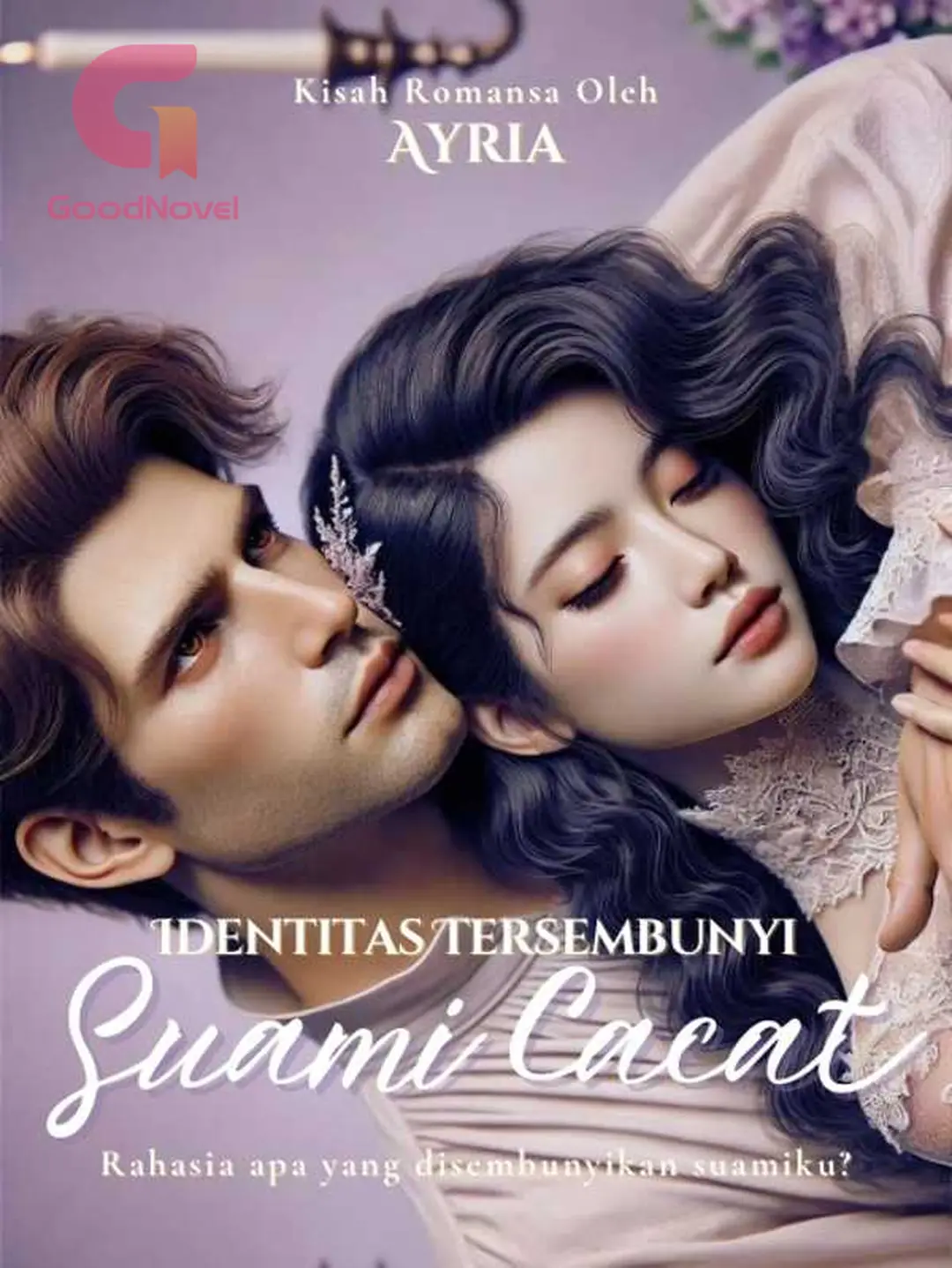 Identitas Tersembunyi Suami Cacat - 65. Munculnya Kompetitor Novel & PDF Online oleh Ayria ...