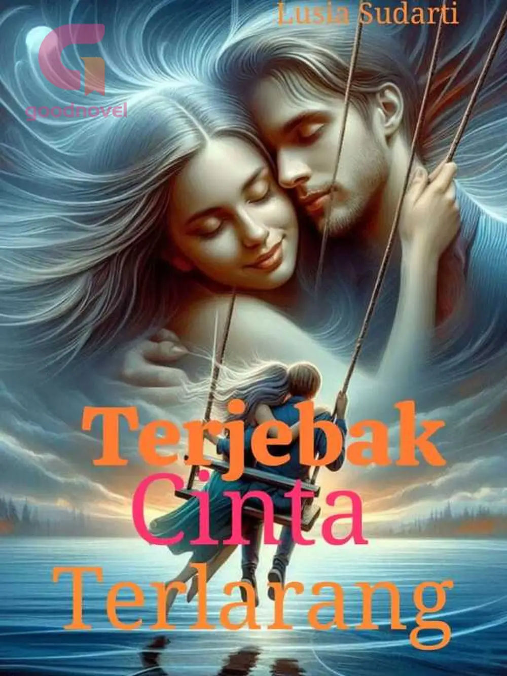 Terjebak Cinta Terlarang - Bab 48 Novel & PDF Online oleh Lusia Sudarti | Baca Rumah Tangga ...
