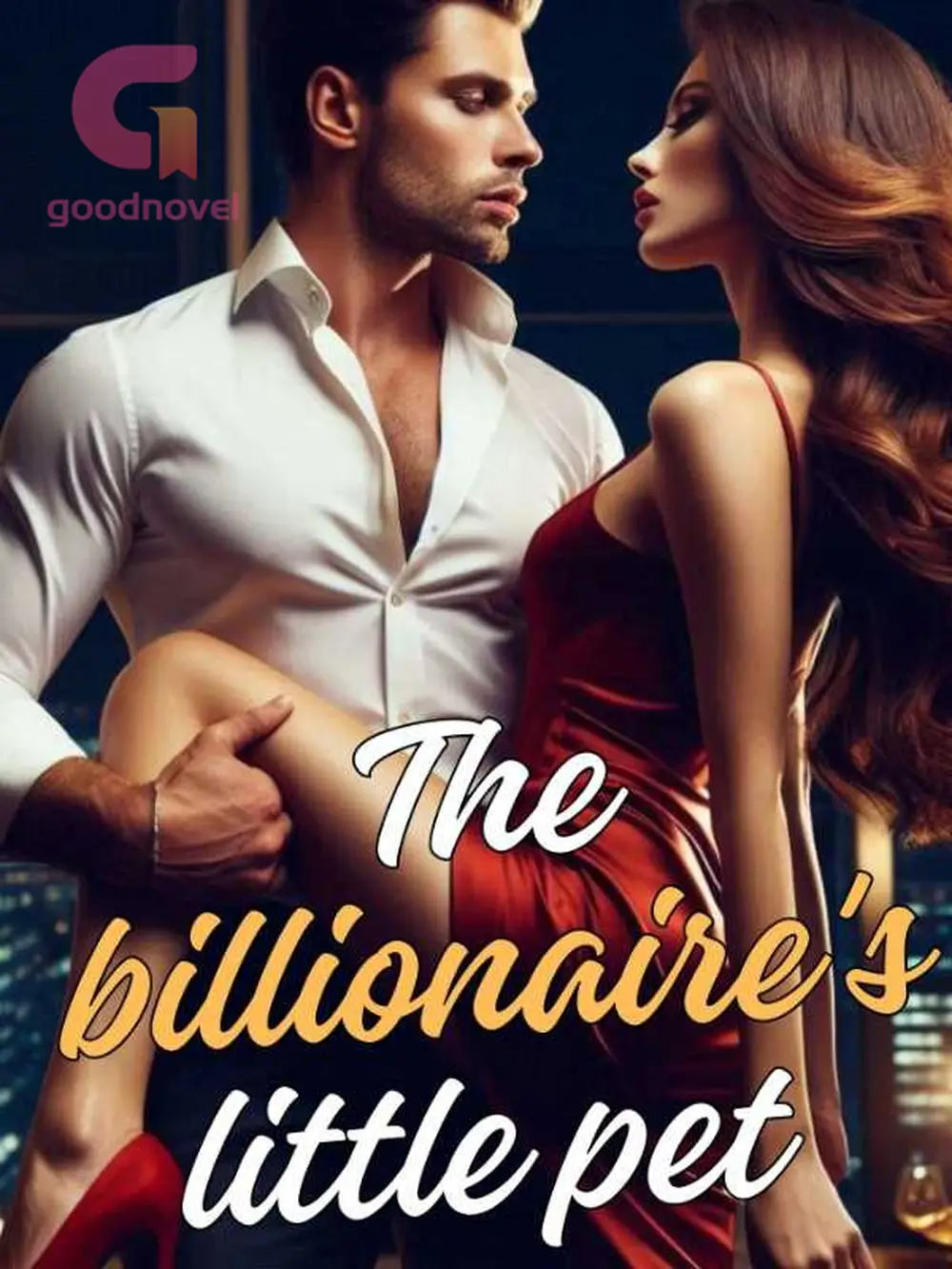 Chapter 16: Revelation - The Billionaire's Little Pet - GoodNovel