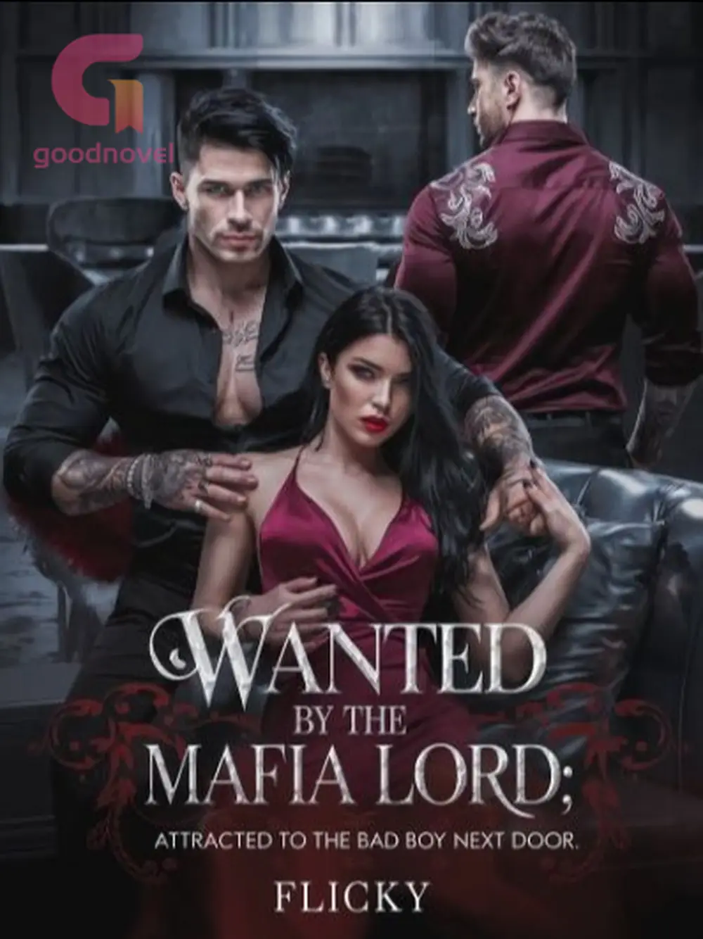 Chapter 116 - Wanted By The Mafia Lord; Attracted to the Bad Boy Nextdoor - GoodNovel
