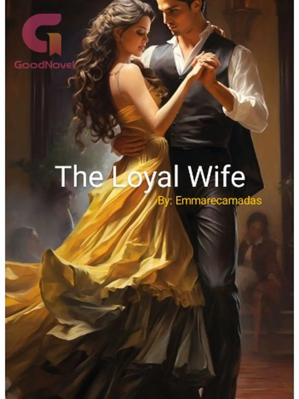 The Loyal Wife - CHAPTER 10 THE LOYAL WIFE Novel at PDF Online ni Emma ...