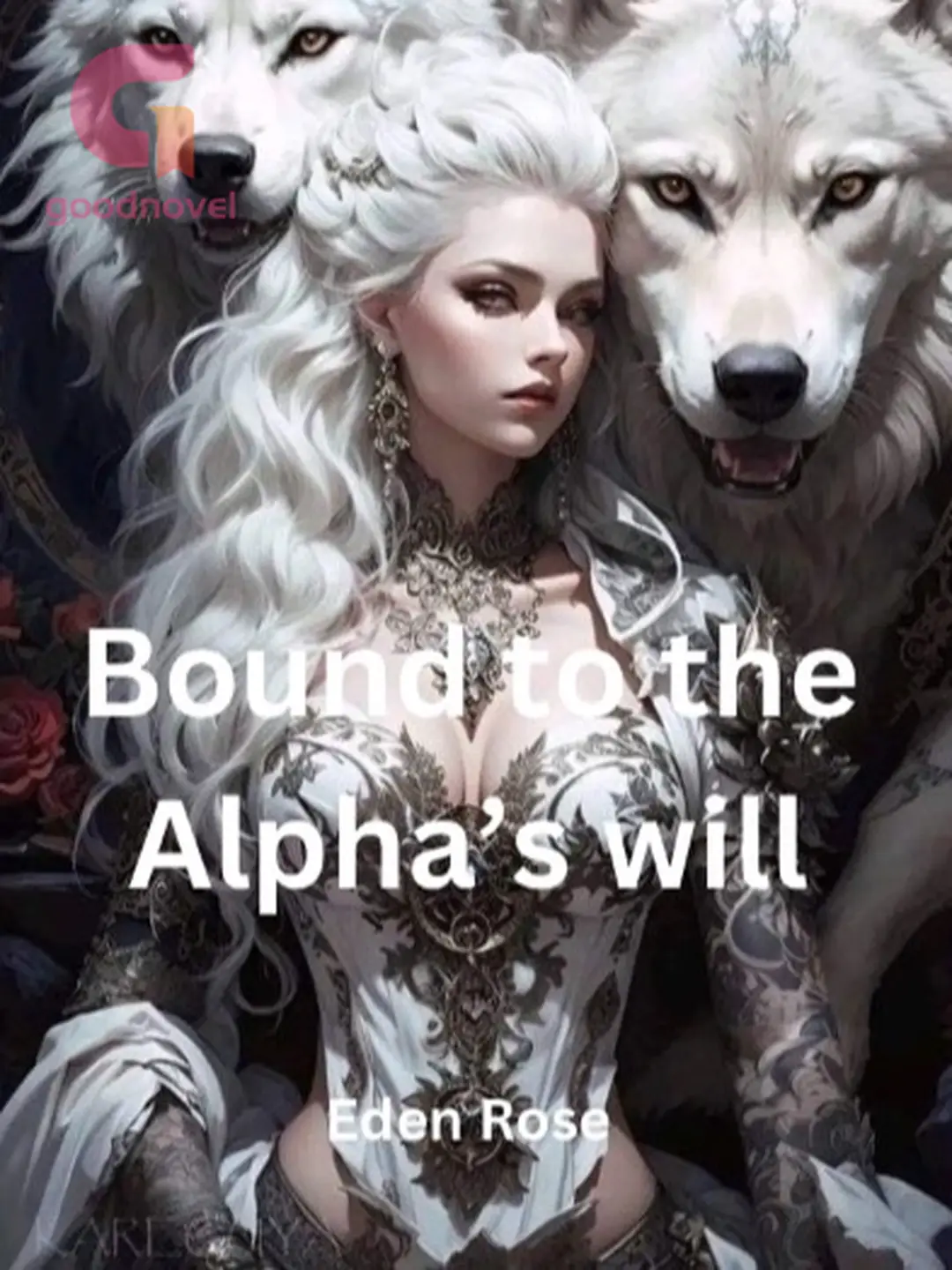 Chapter 119: The Real Story Behind the Curtain - Bound to the Alpha’s will - GoodNovel