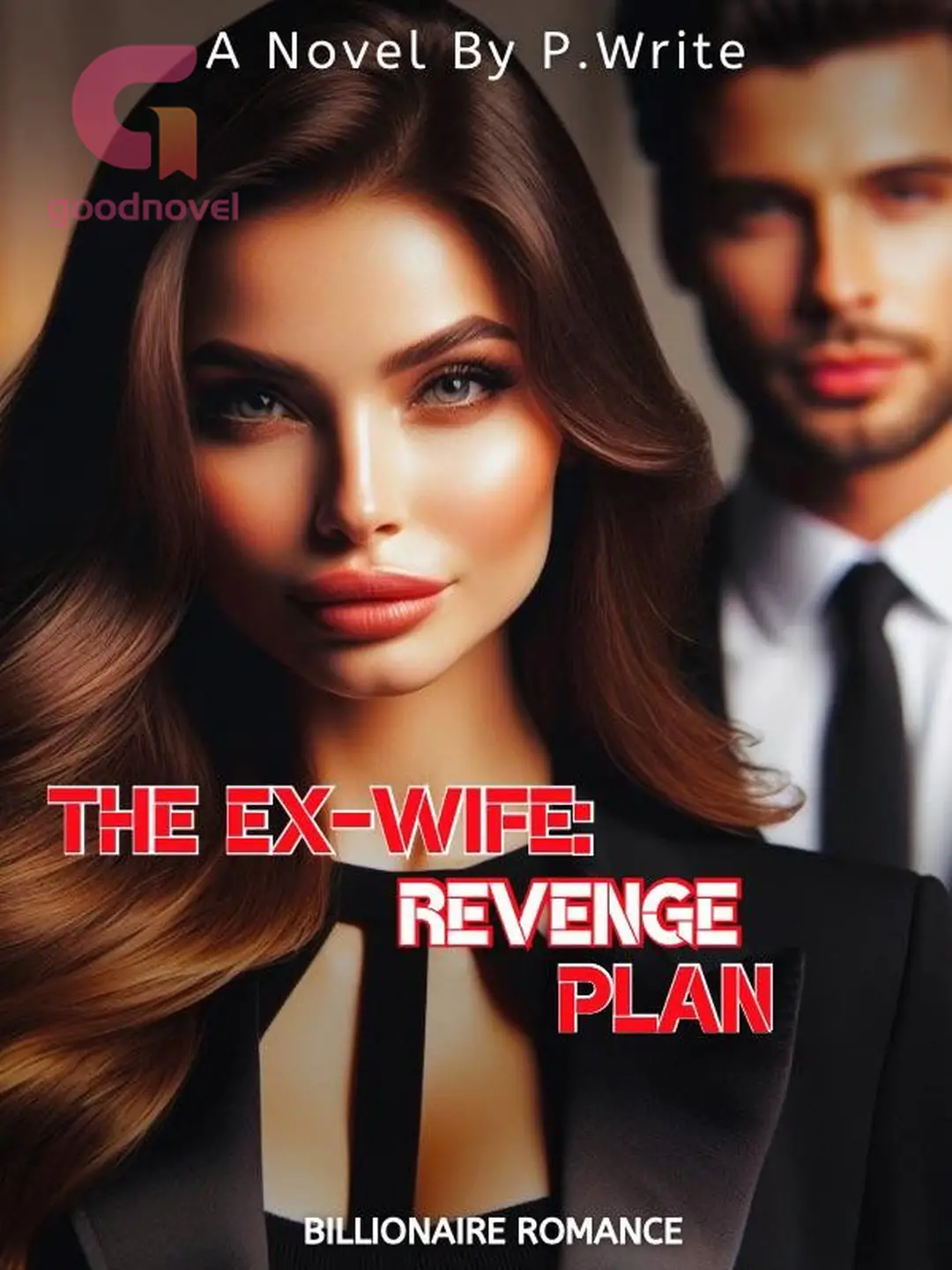 Chapter 97 - The Ex-Wife Revenge Plan. - GoodNovel