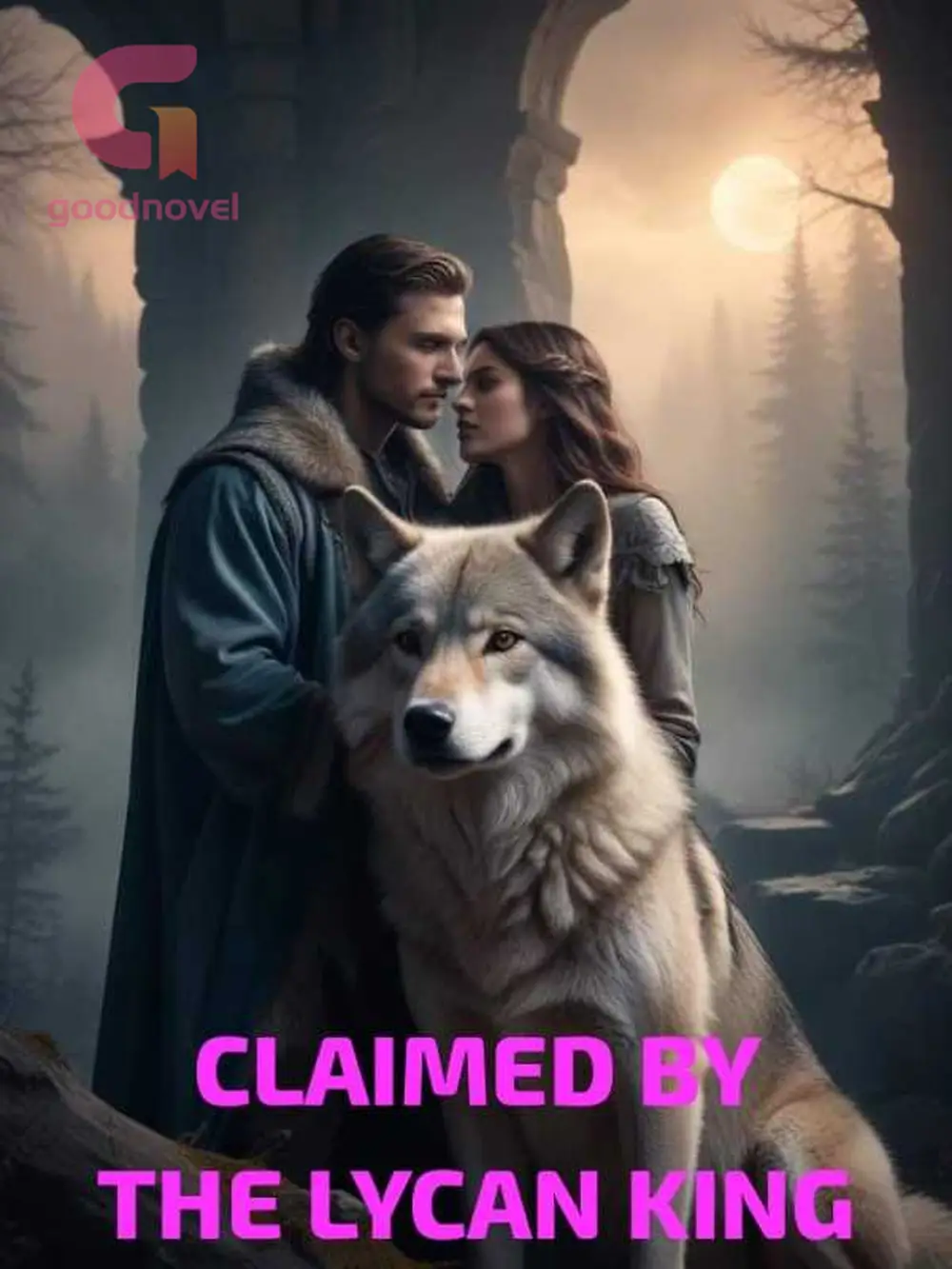 Unknown Territory - Claimed By The Lycan King - GoodNovel