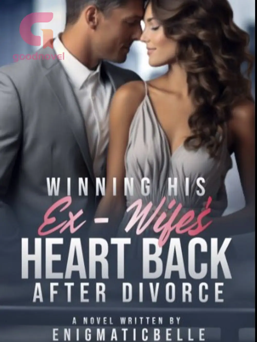 Winning His Ex-Wife's Heart Back After Divorce - Kabanata 28: Feelings Novel at PDF Online ni ...
